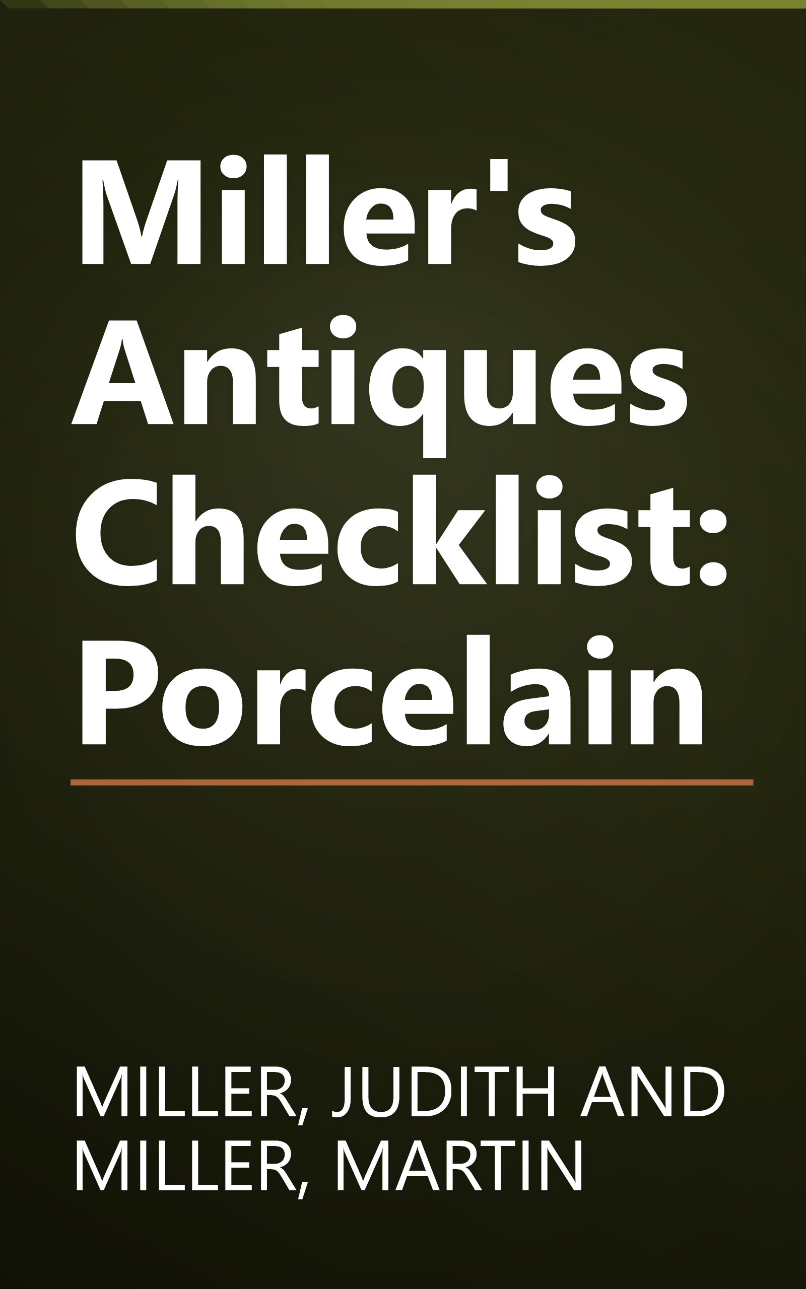 Miller's Antiques Checklist: Porcelain book cover