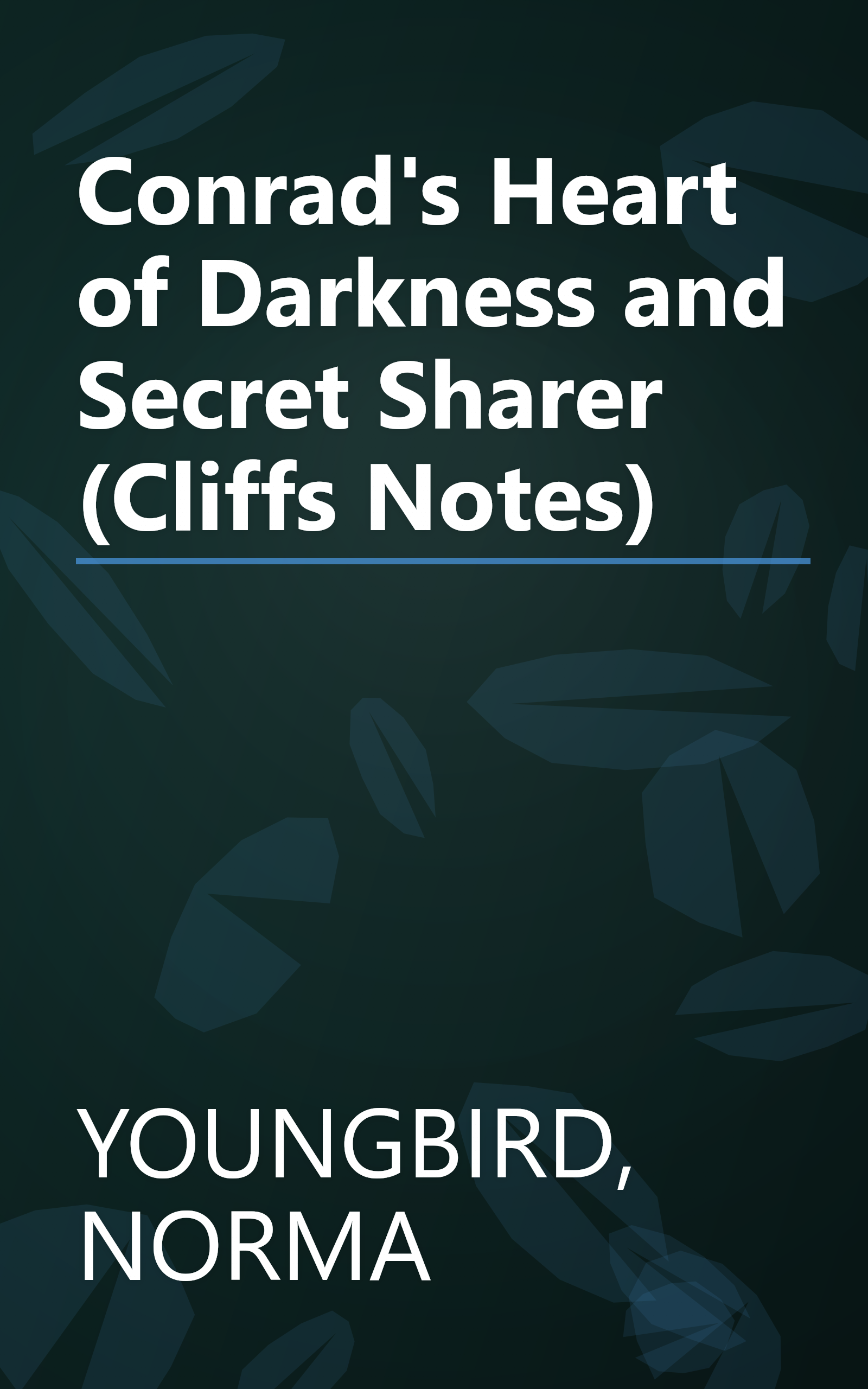 Conrad's Heart of Darkness and Secret Sharer (Cliffs Notes) book cover