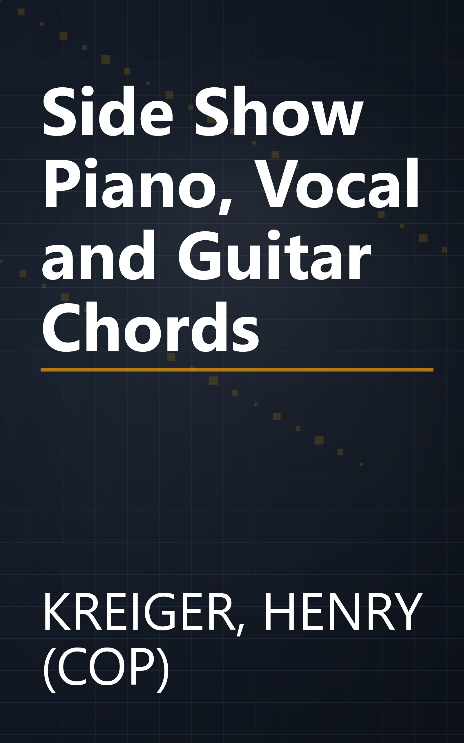 Side Show Piano, Vocal and Guitar Chords book cover