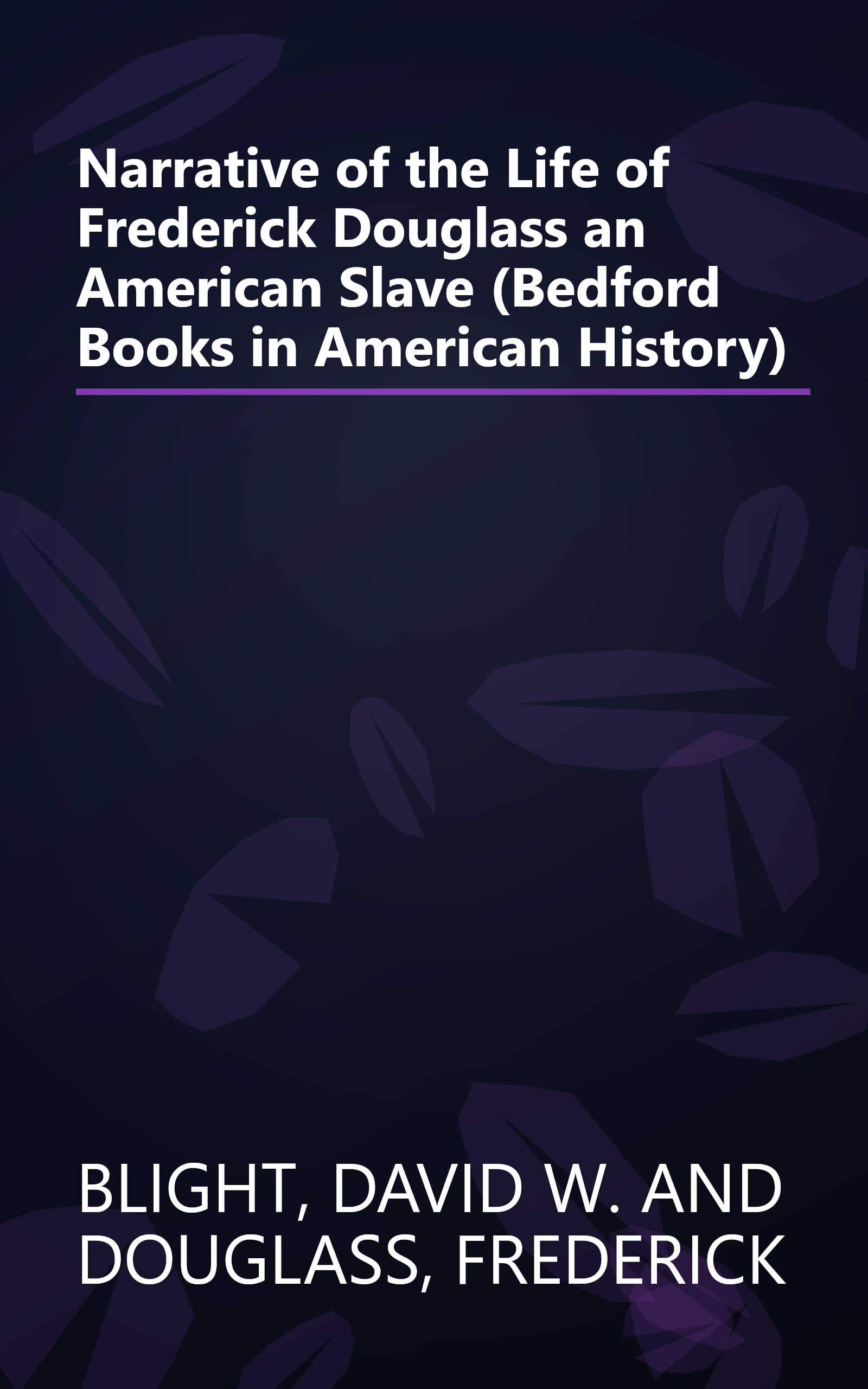 Narrative of the Life of Frederick Douglass an American Slave (Bedford Books in American History) book cover