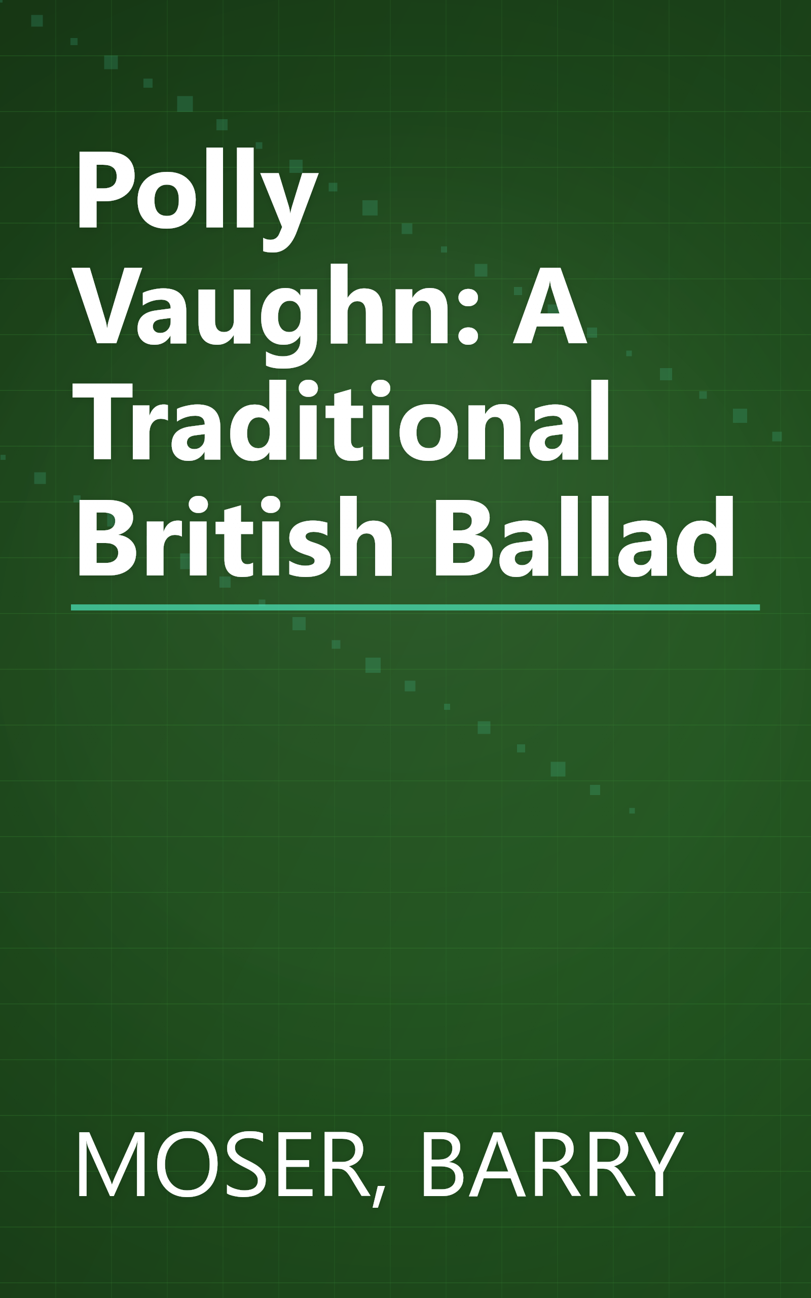 Polly Vaughn: A Traditional British Ballad book cover