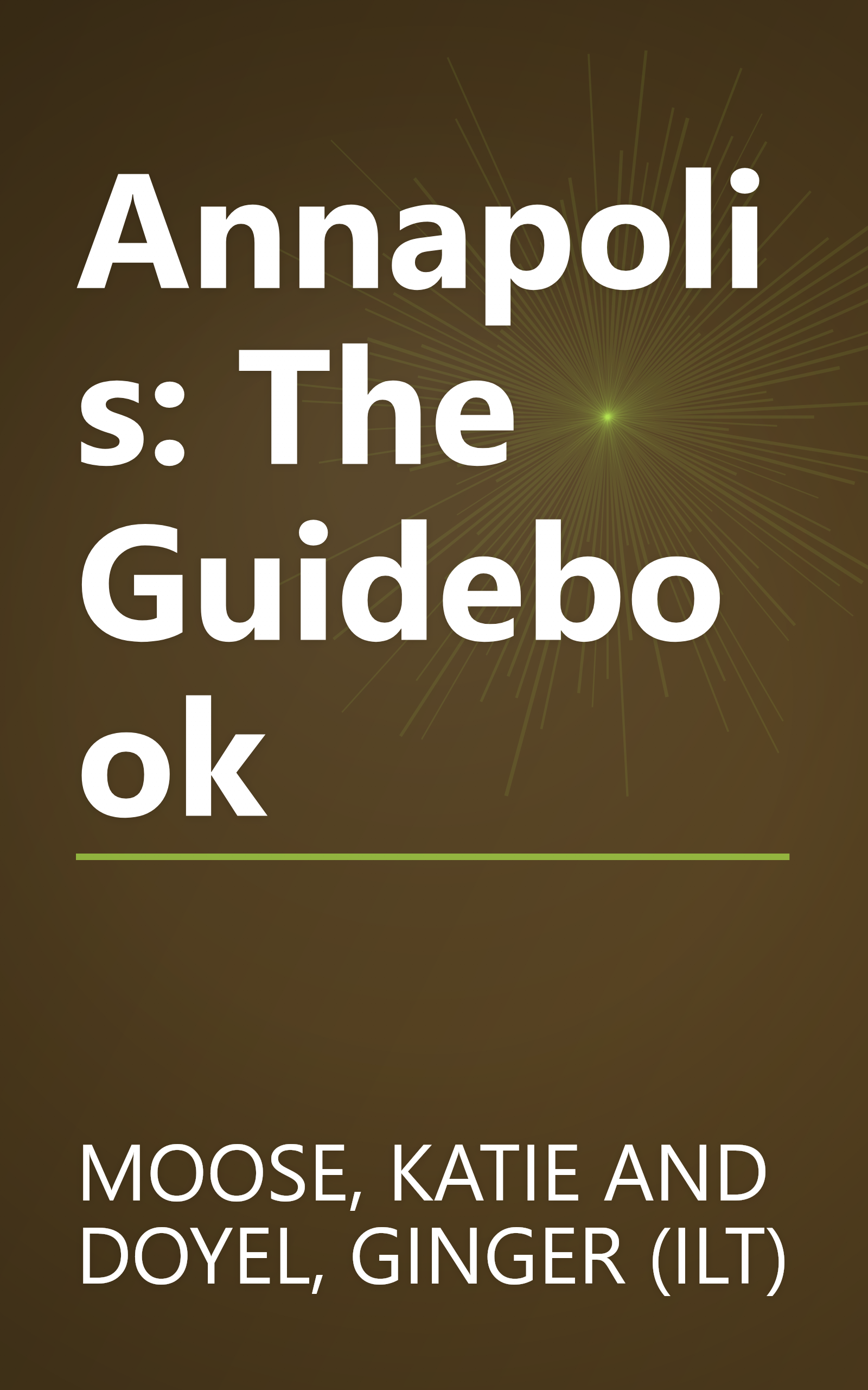 Annapolis: The Guidebook book cover