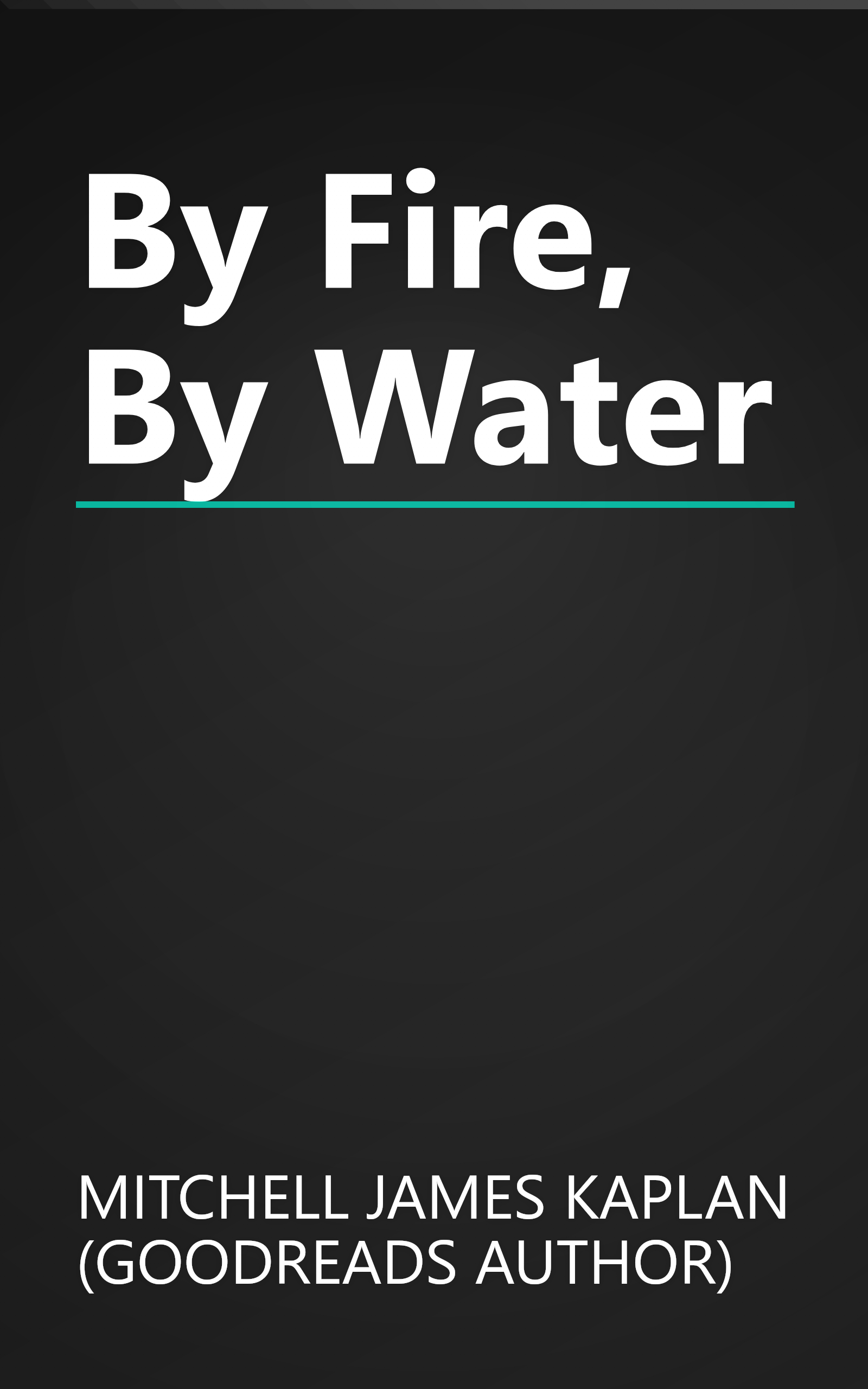 By Fire, By Water book cover