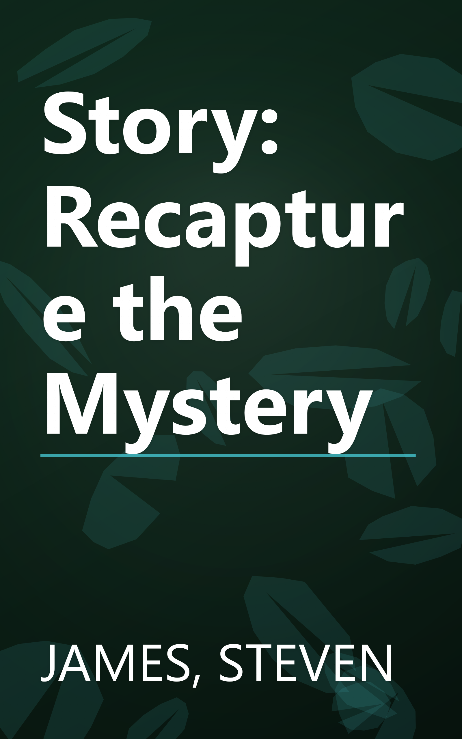 Story: Recapture the Mystery book cover