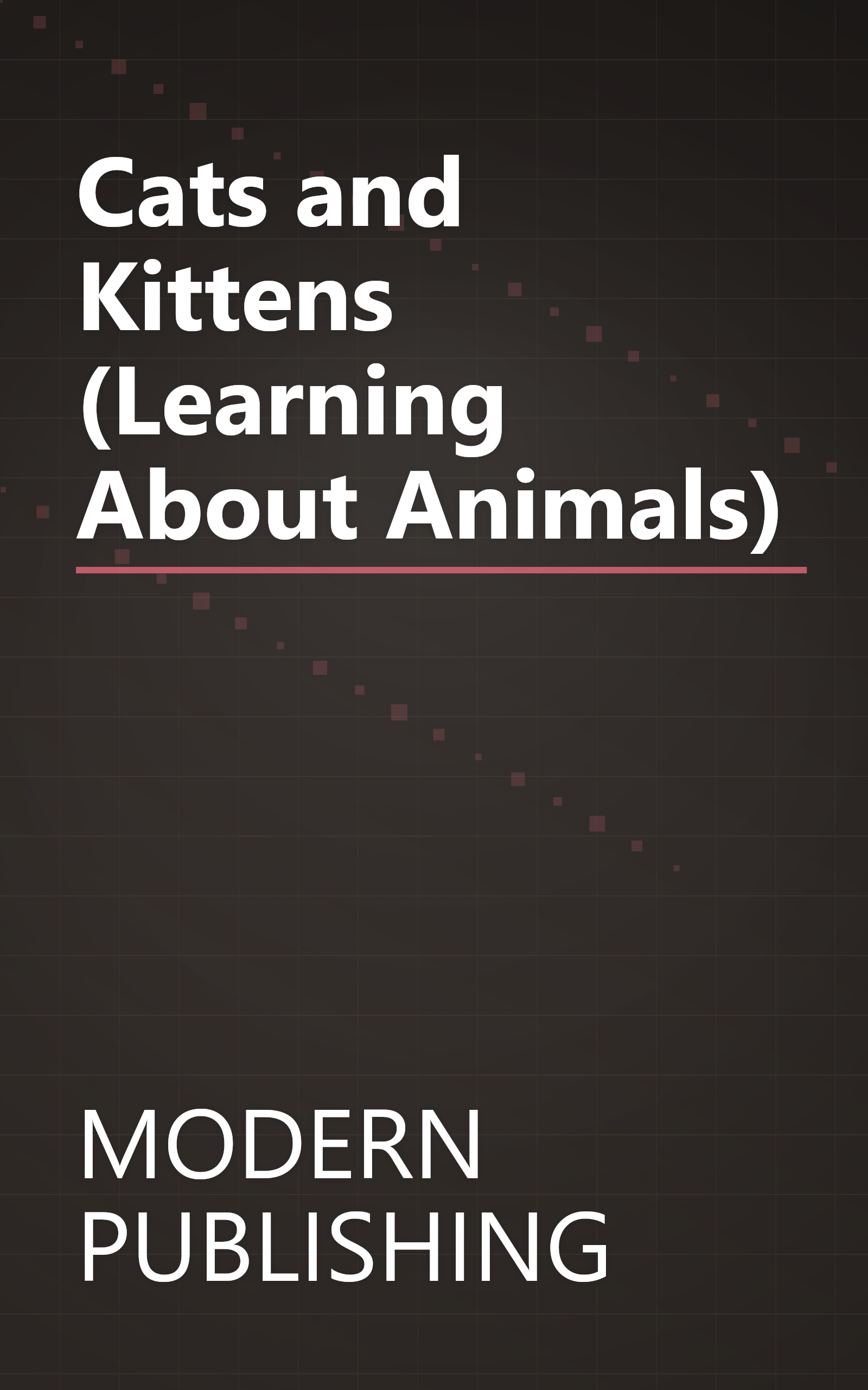 Cats and Kittens (Learning About Animals) book cover