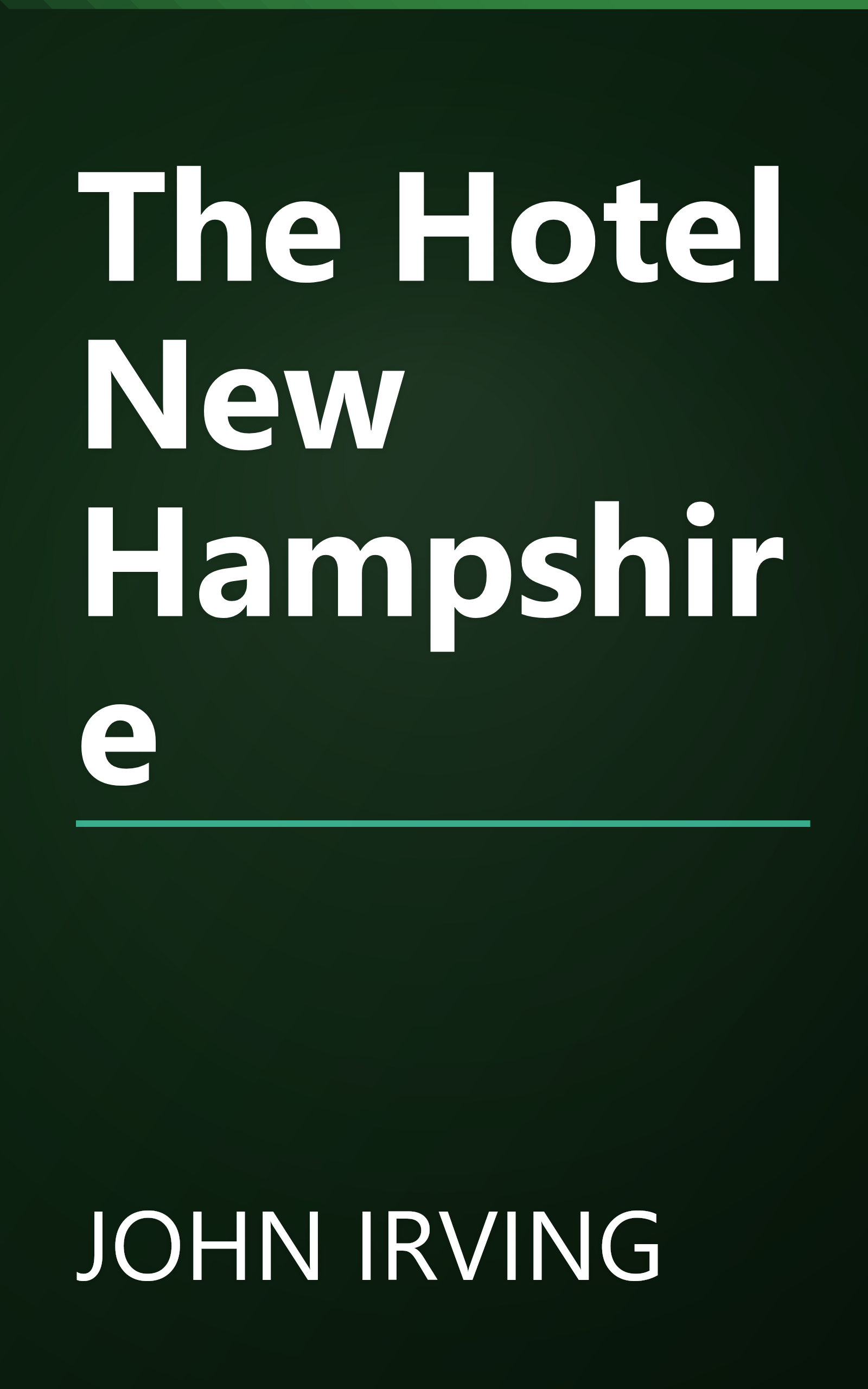 The Hotel New Hampshire book cover