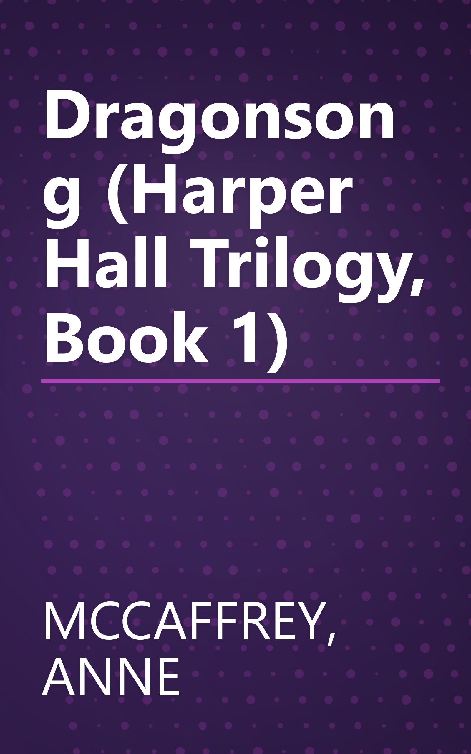 Dragonsong (Harper Hall Trilogy, Book 1) book cover