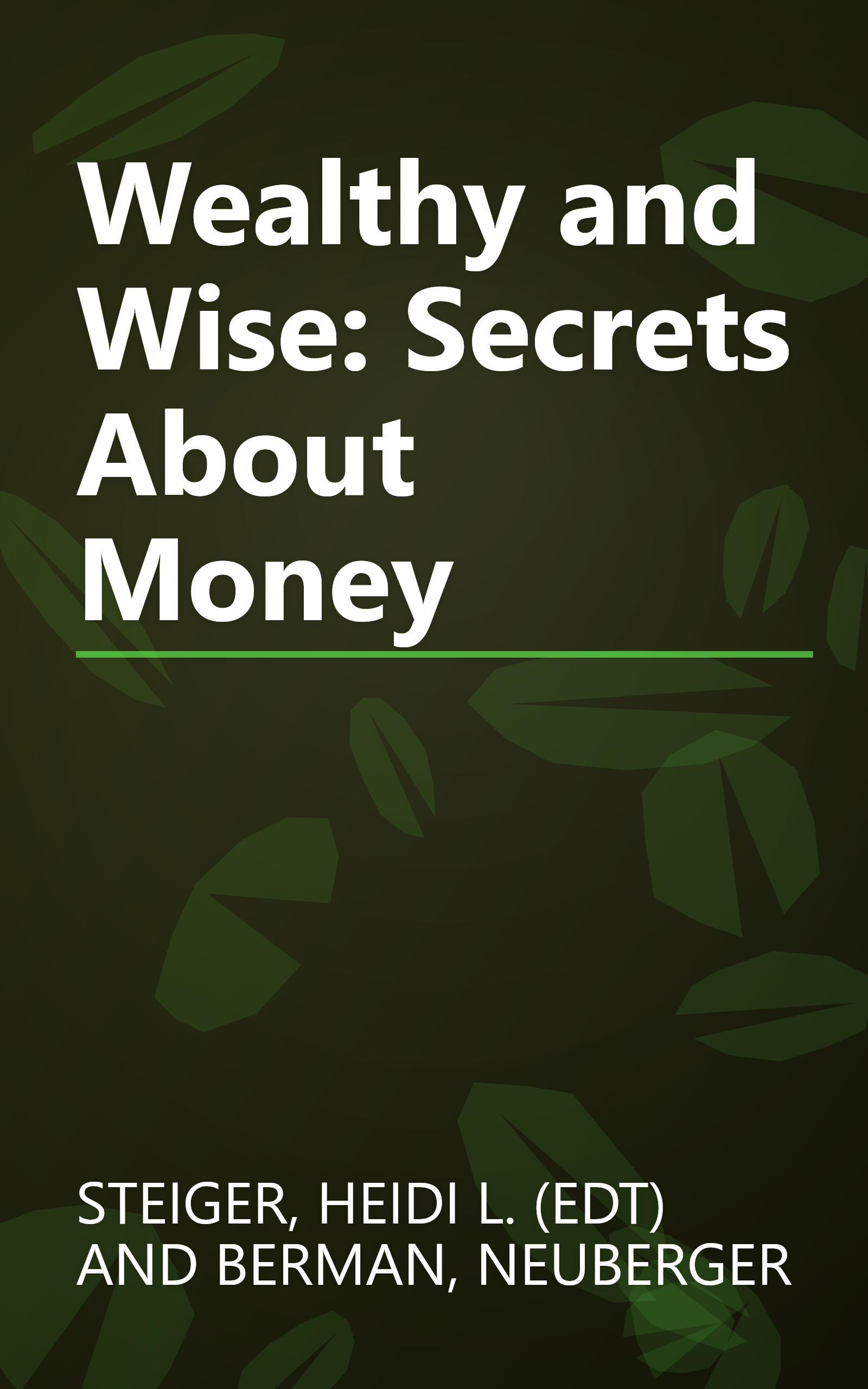 Wealthy and Wise: Secrets About Money book cover