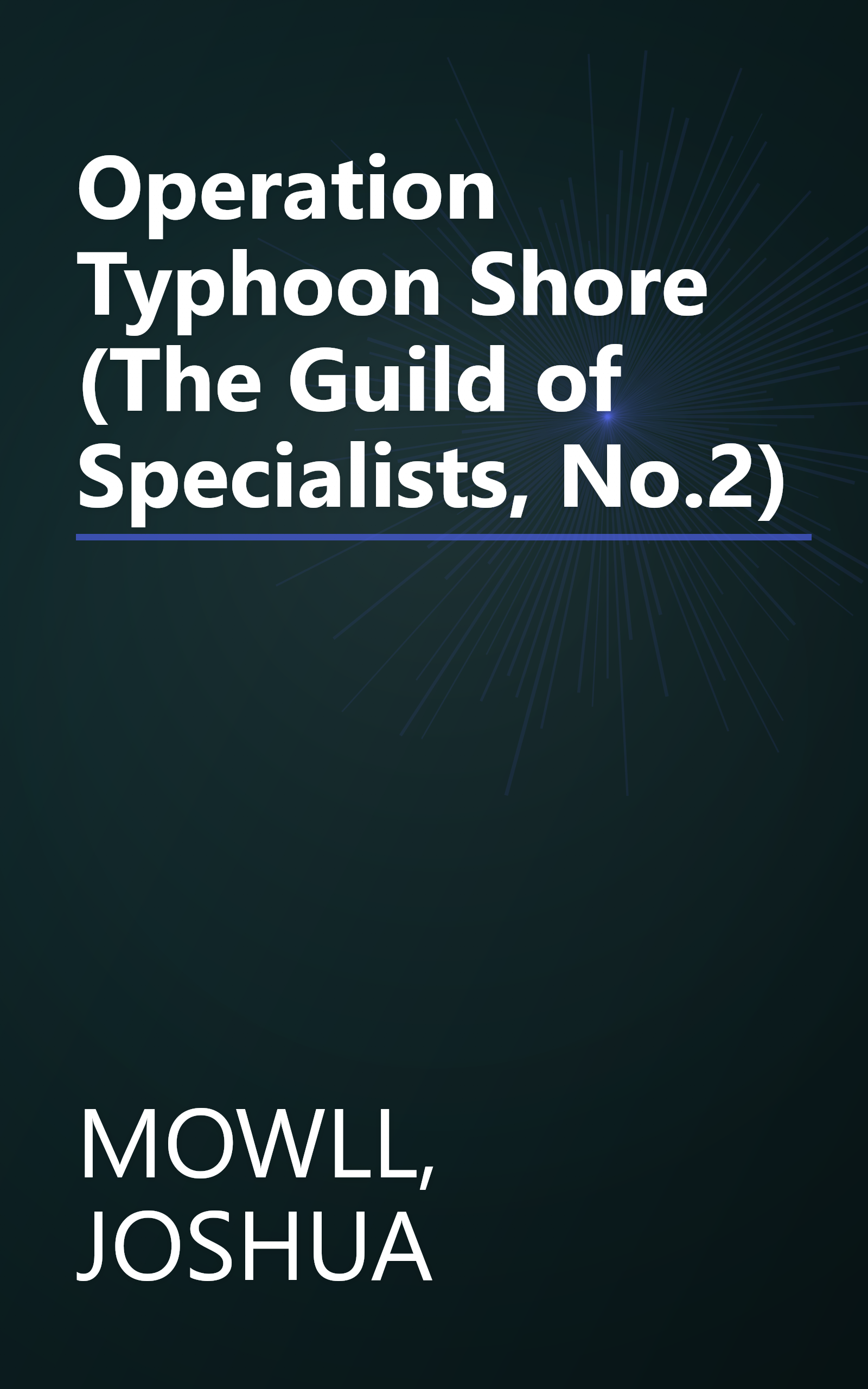 Operation Typhoon Shore (The Guild of Specialists, No.2) book cover