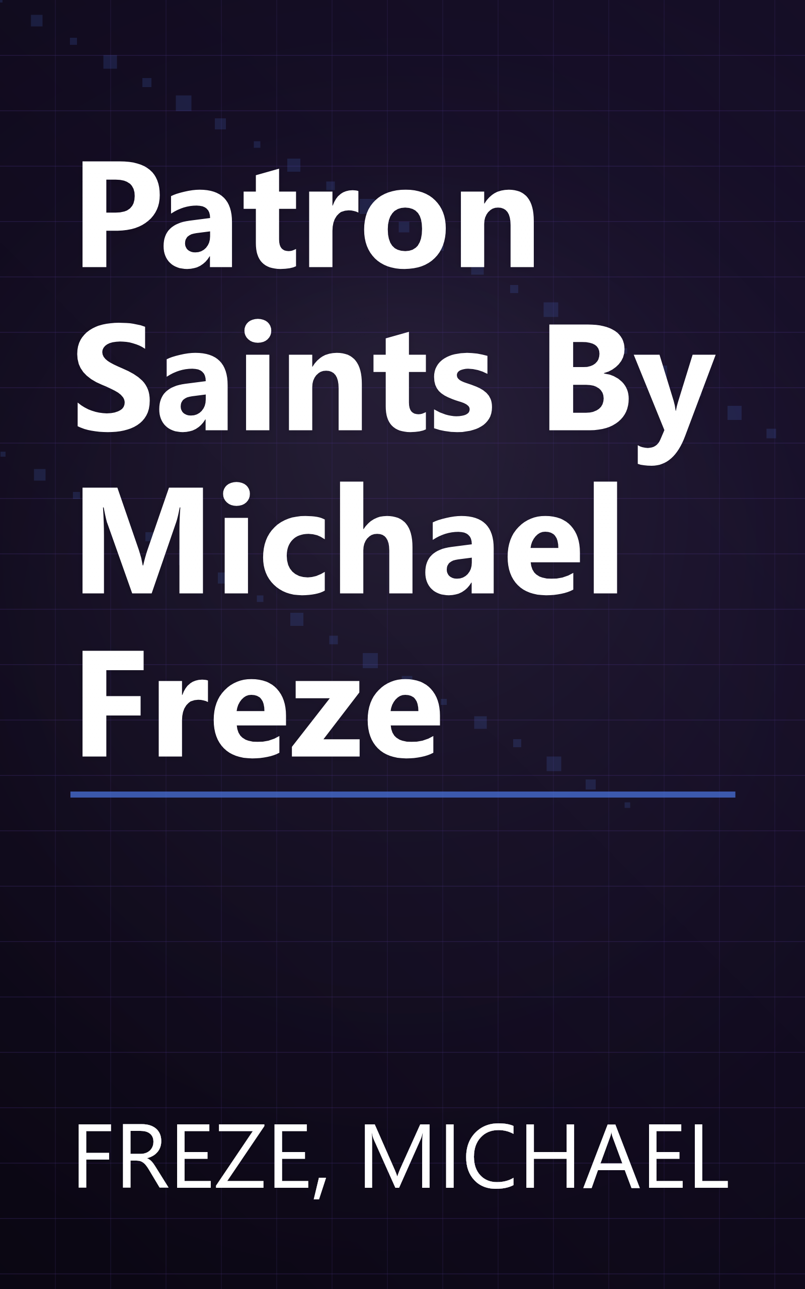 Patron Saints By Michael Freze book cover