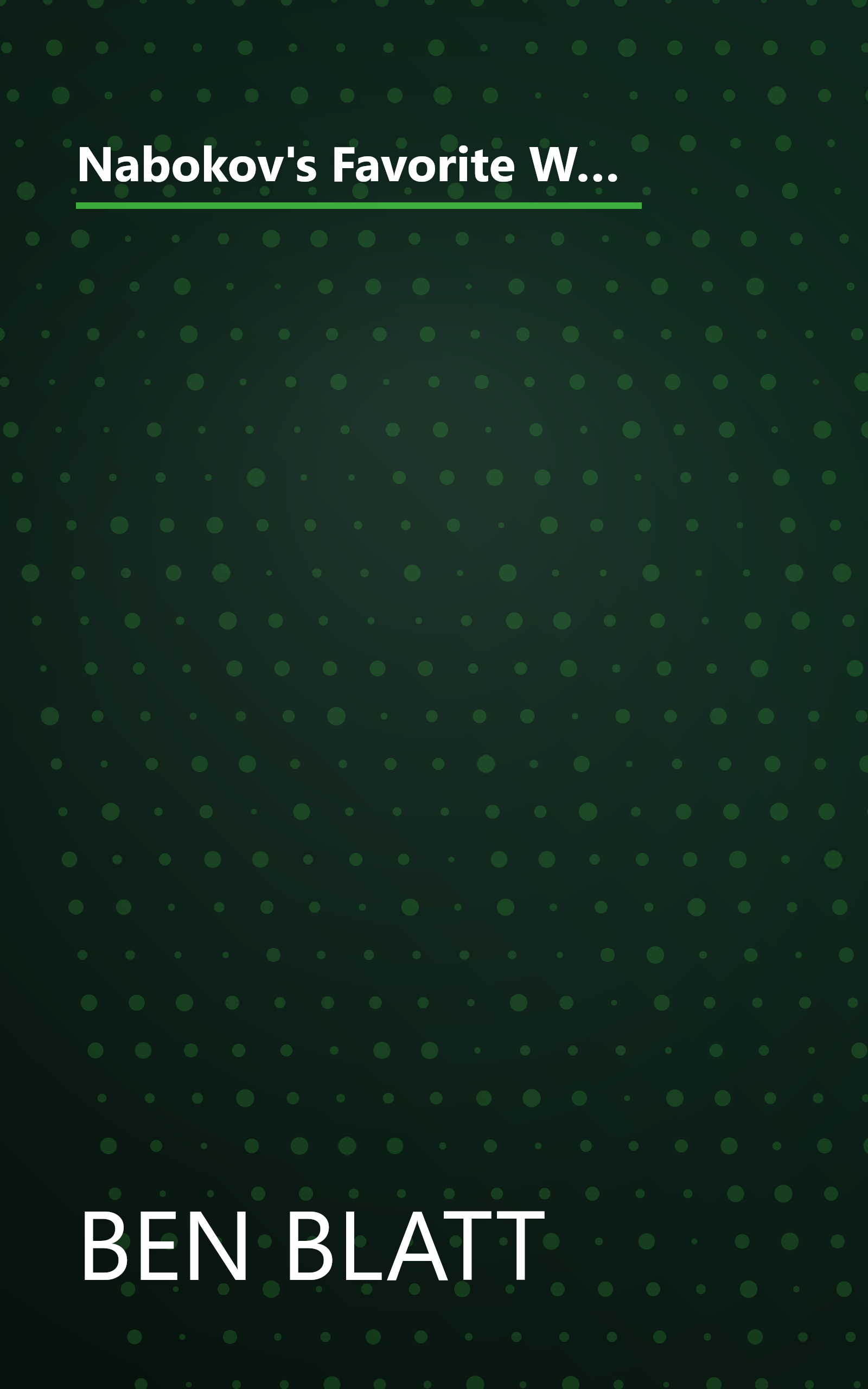 Nabokov's Favorite Word Is Mauve: What The Numbers Reveal About The Classics, Bestsellers, And Our Own Writing book cover