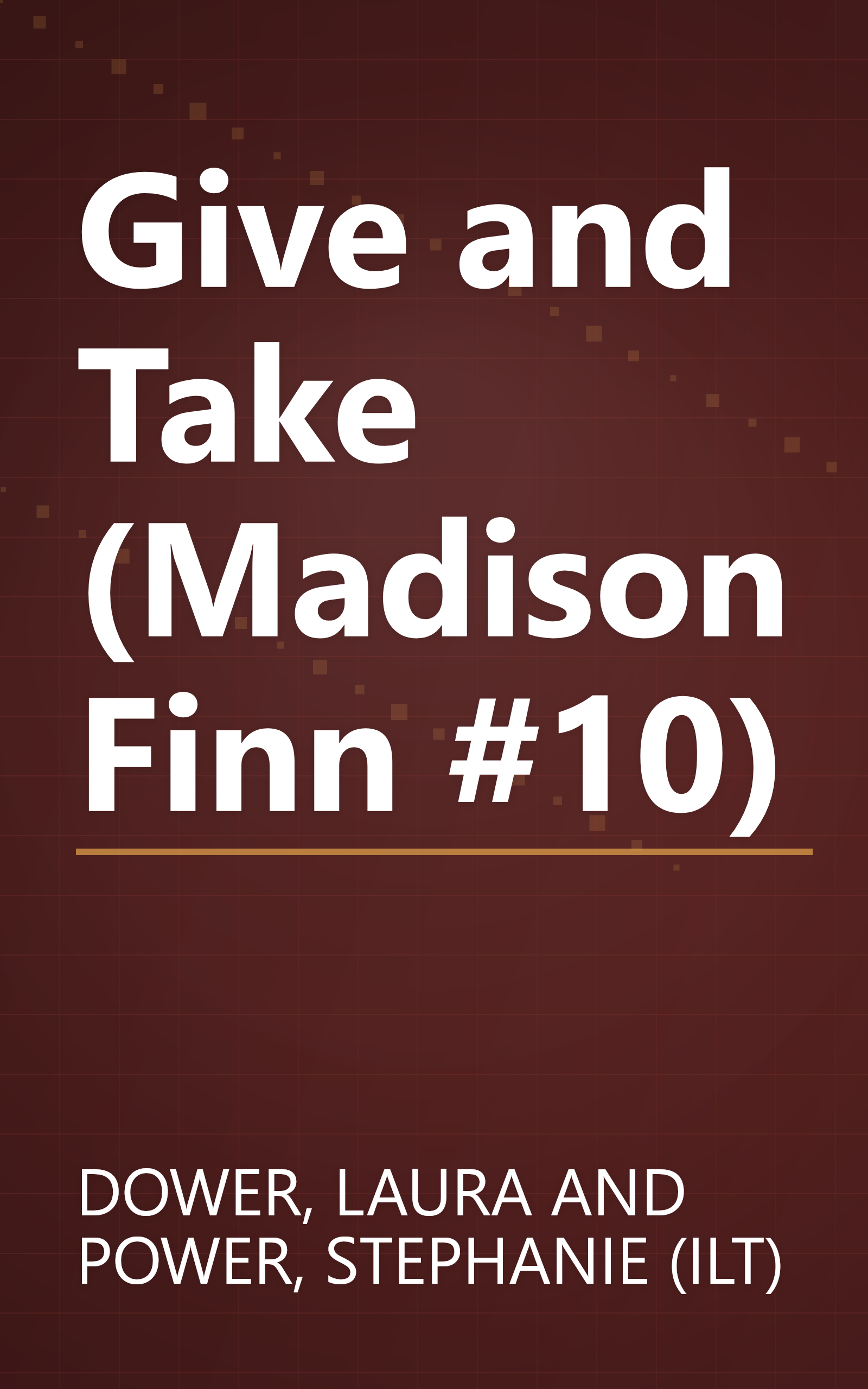 Give and Take (Madison Finn #10) book cover
