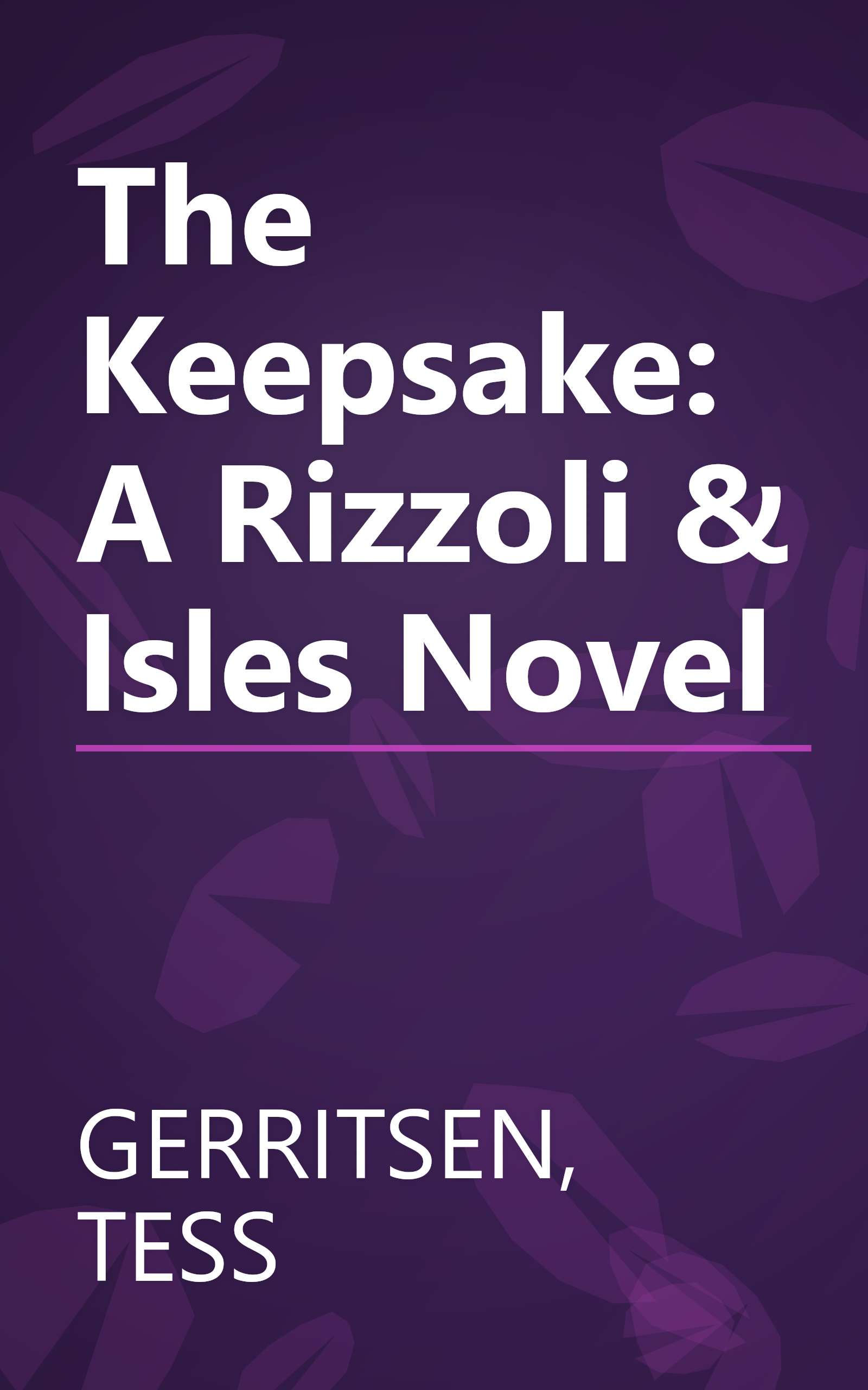 The Keepsake: A Rizzoli & Isles Novel book cover
