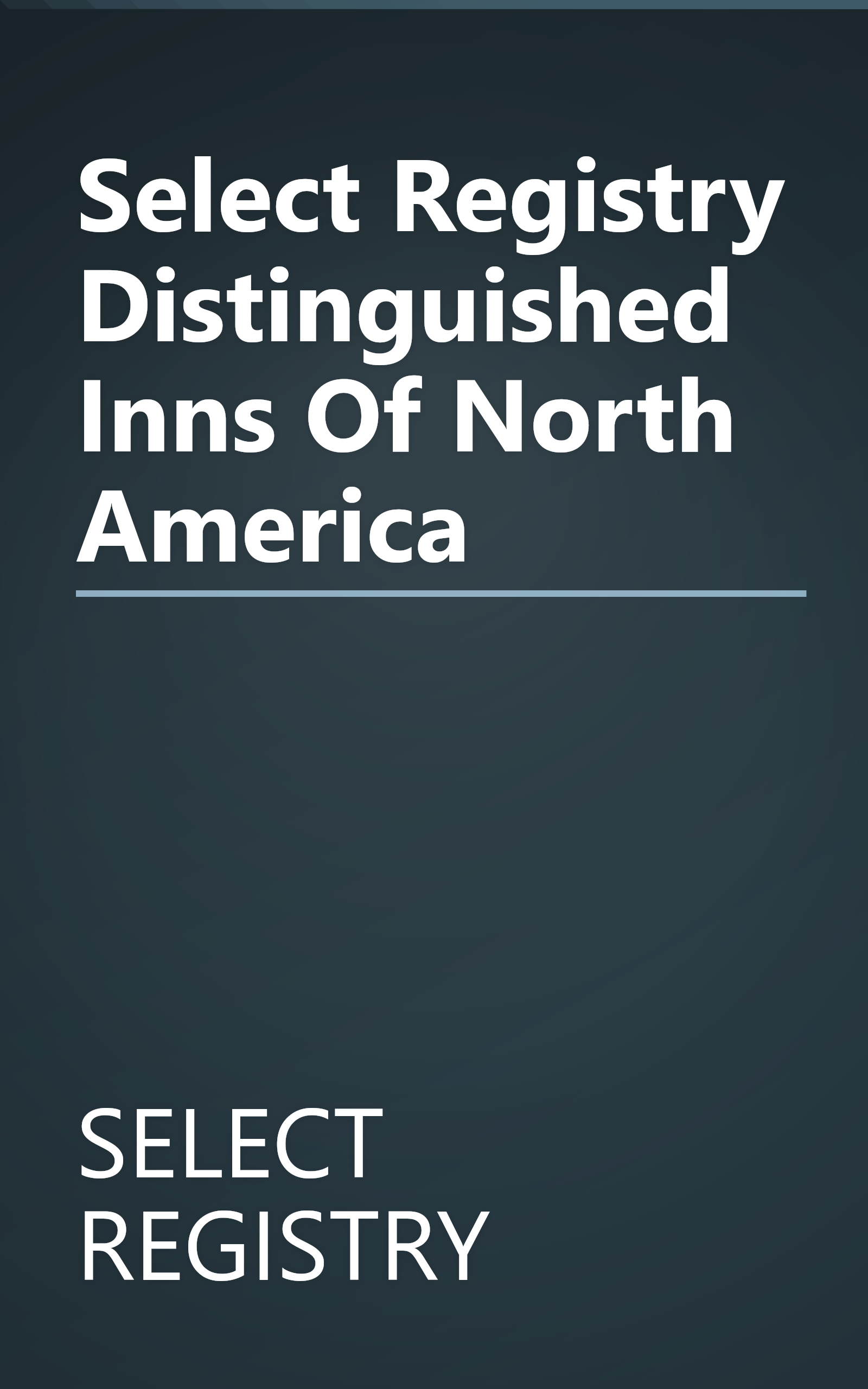 Select Registry Distinguished Inns Of North America book cover