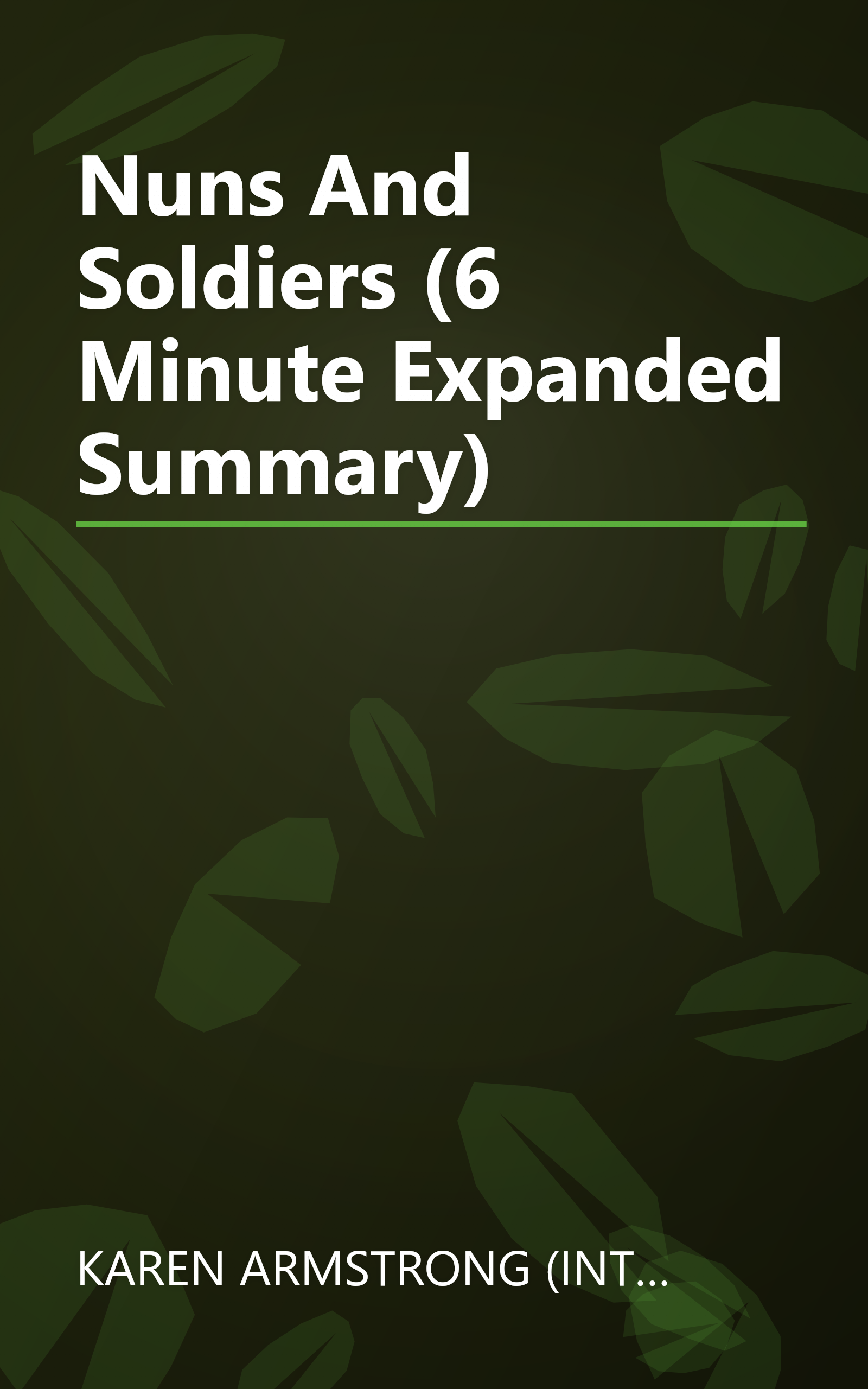 Nuns And Soldiers (6 Minute   Expanded Summary) book cover