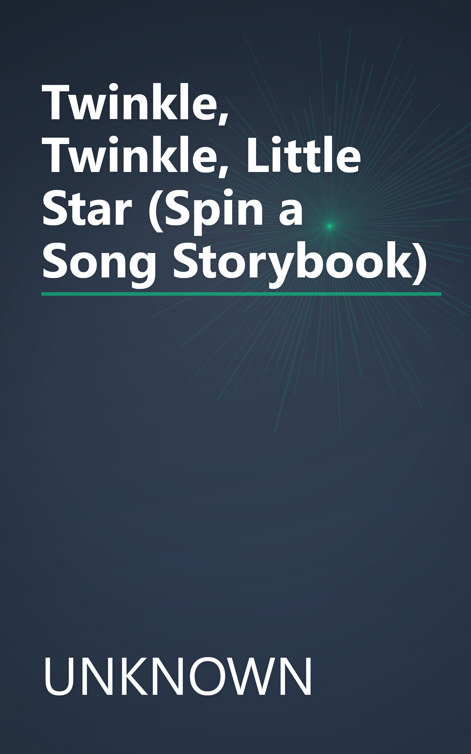 Twinkle, Twinkle, Little Star (Spin a Song Storybook) book cover