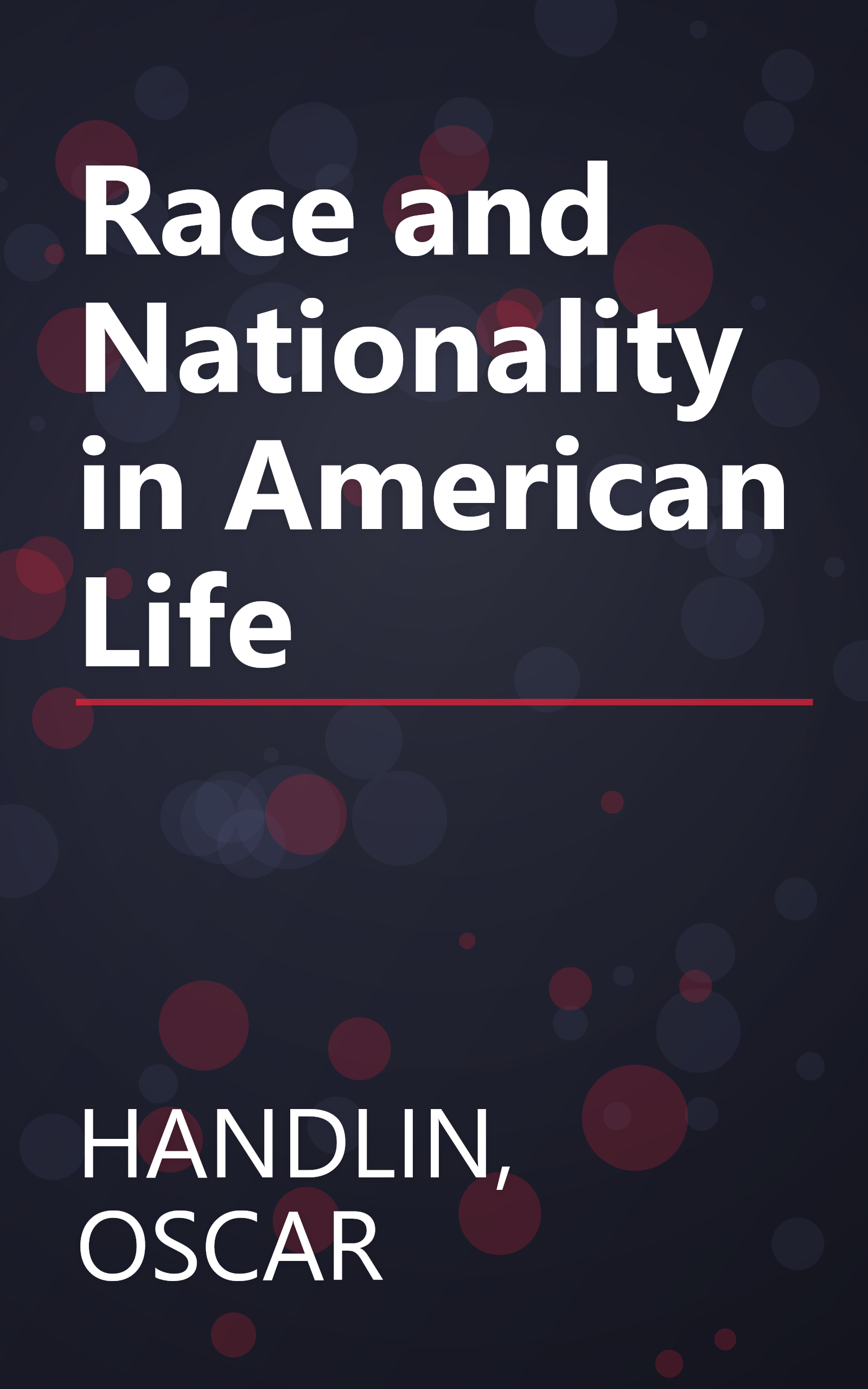 Race and Nationality in American Life book cover