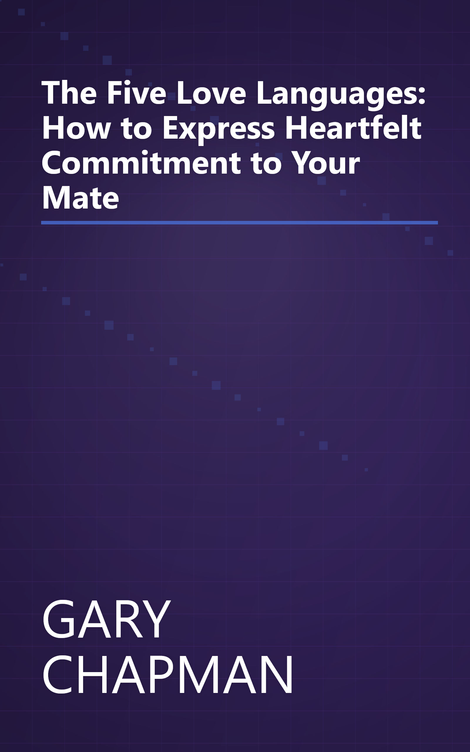 The Five Love Languages: How to Express Heartfelt Commitment to Your Mate book cover