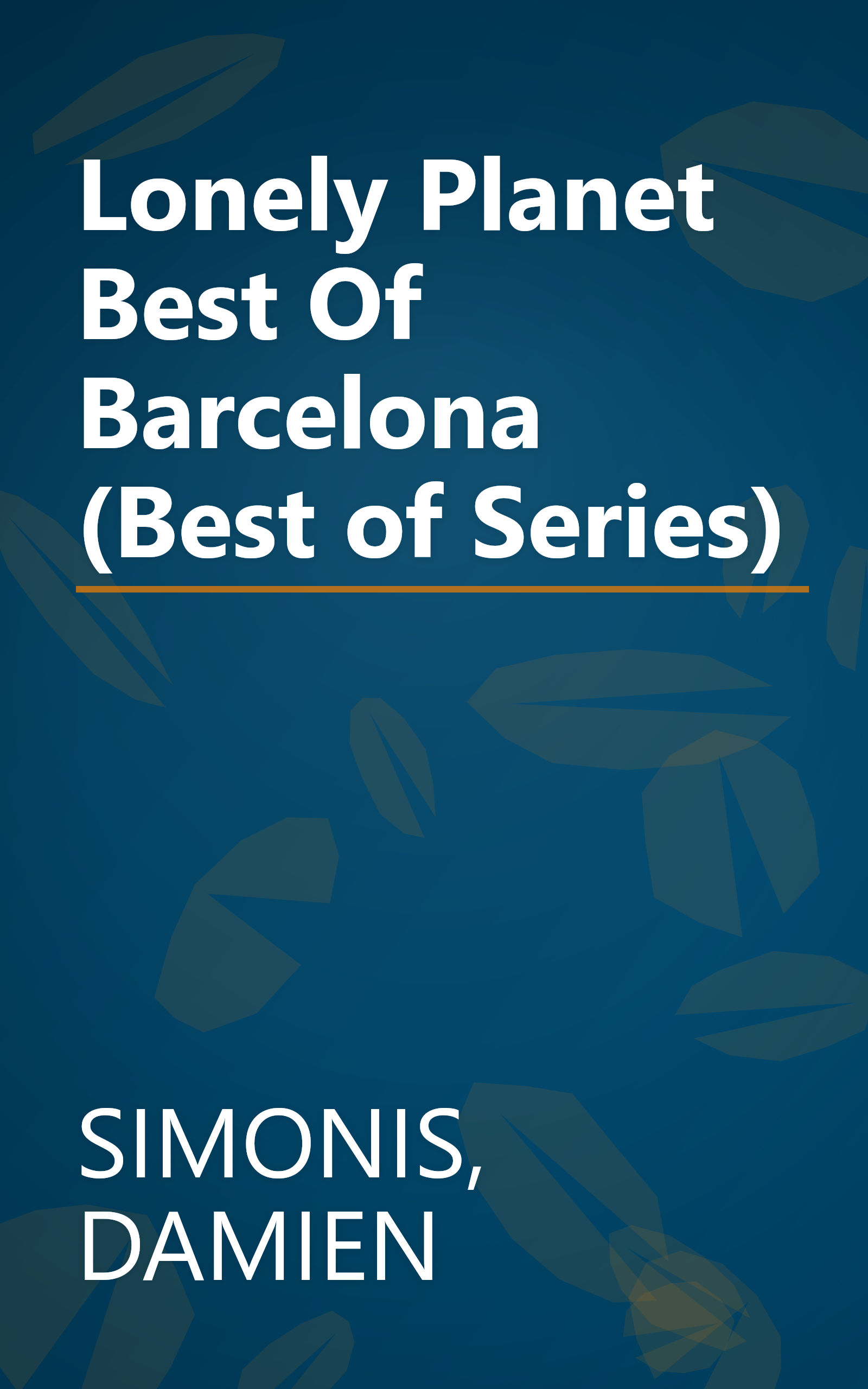 Lonely Planet Best Of Barcelona (Best of Series) book cover