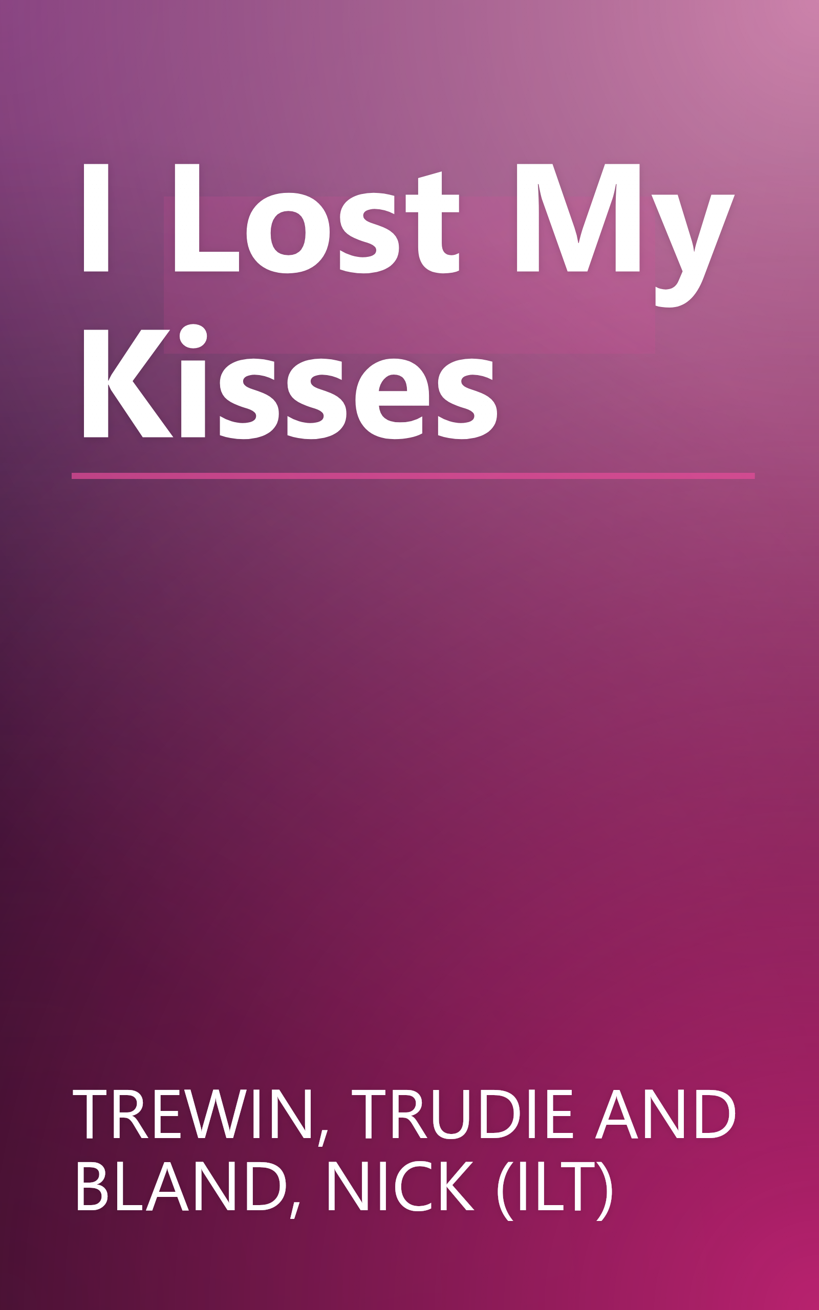 I Lost My Kisses book cover