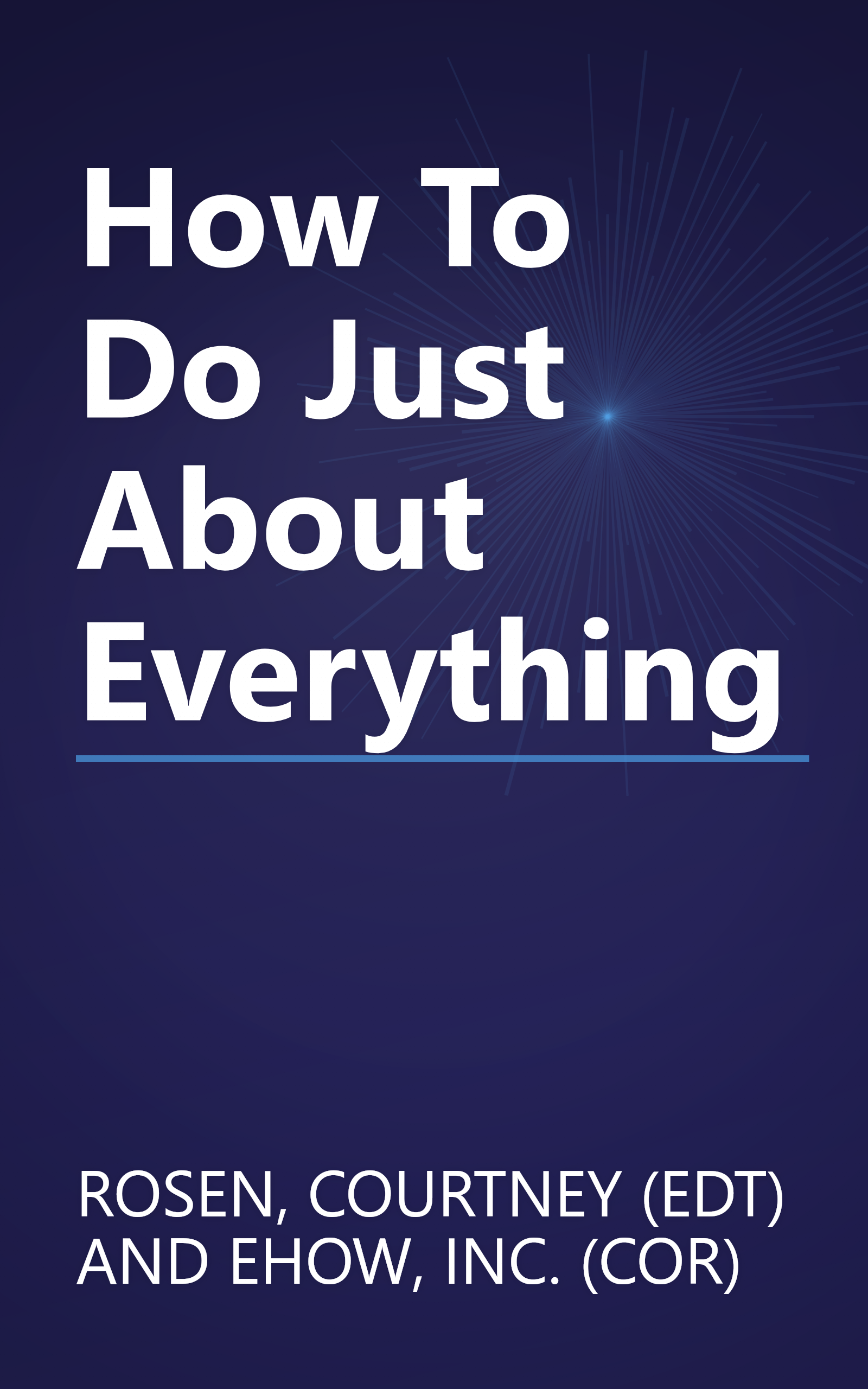How To Do Just About Everything book cover