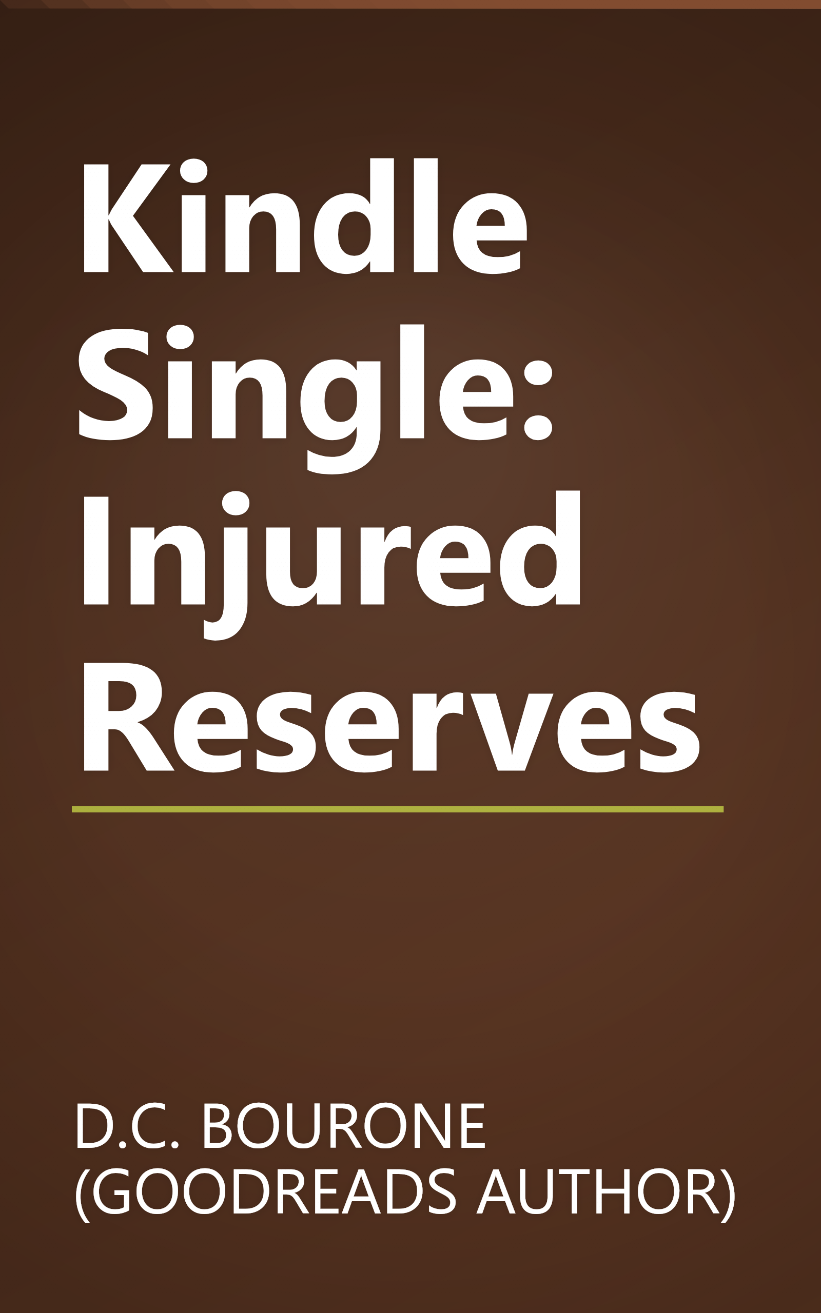Kindle Single: Injured Reserves book cover