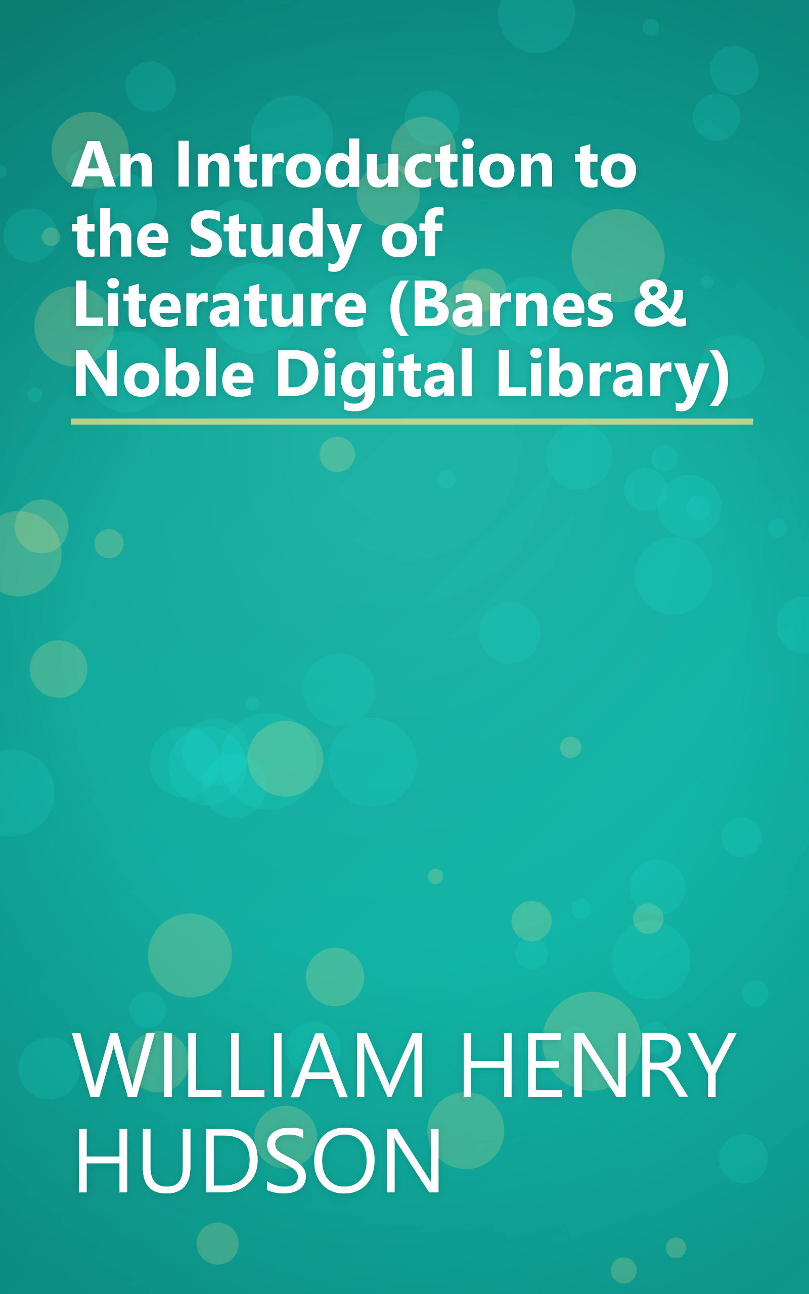 An Introduction to the Study of Literature (Barnes & Noble Digital Library) book cover