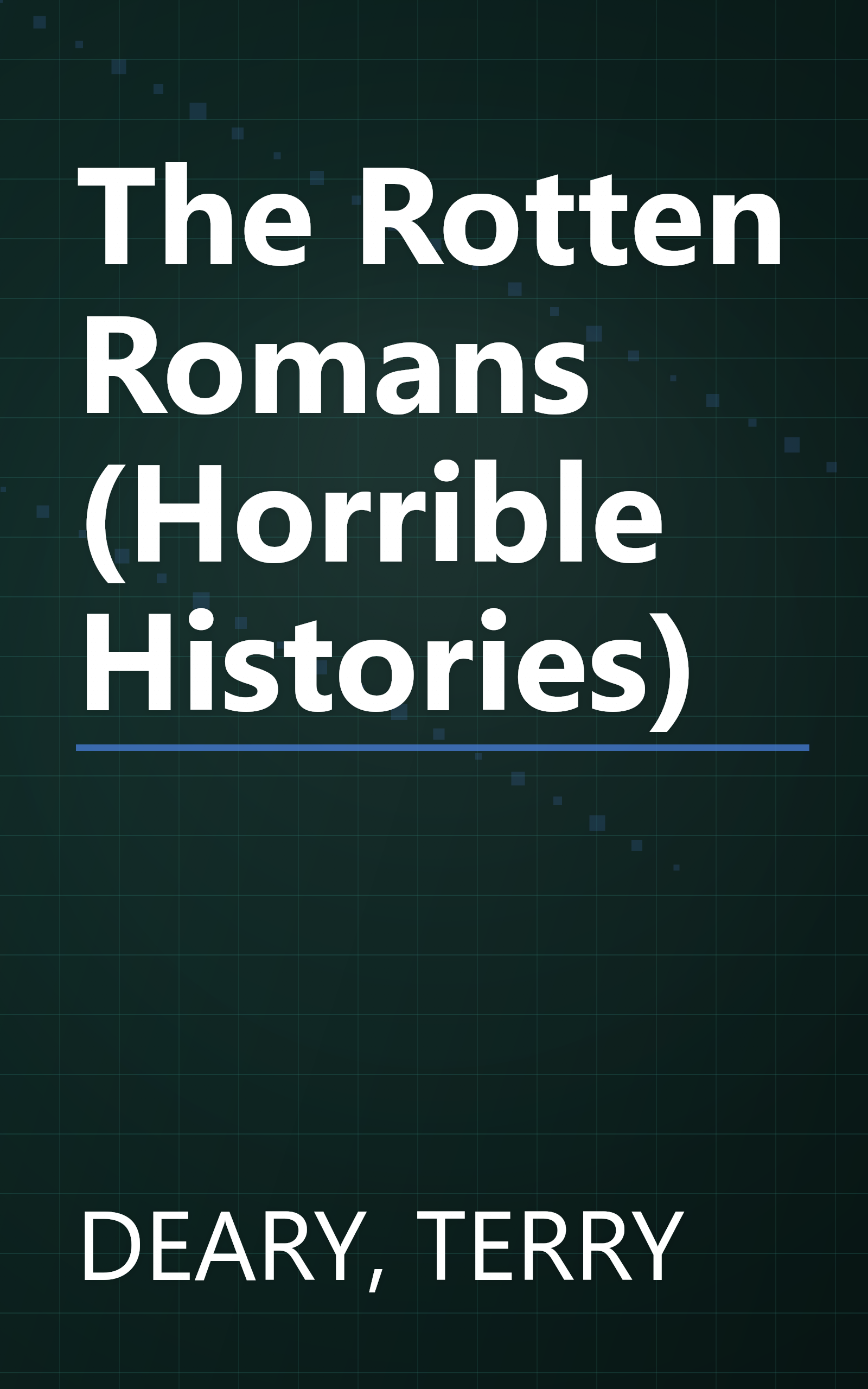 The Rotten Romans (Horrible Histories) book cover