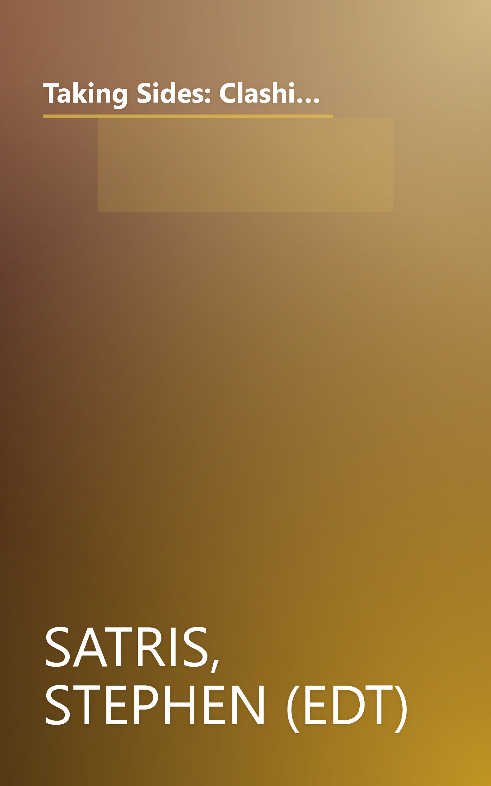 Taking Sides: Clashing Views on Controversial Moral Issues (Taking Sides Clashing Views on Controversial Moral Issues, 6th ed) book cover