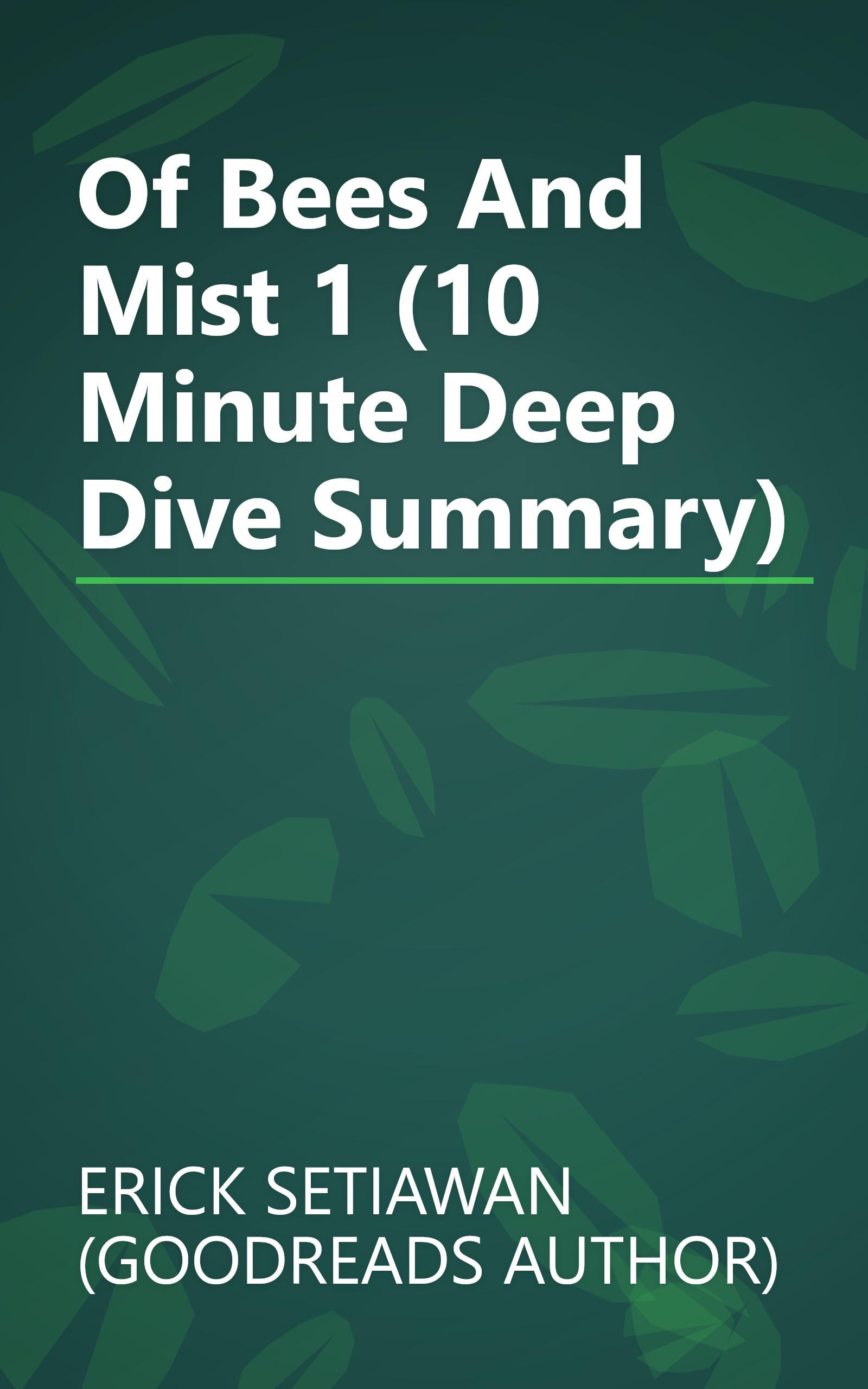 Of Bees And Mist 1 (10 Minute   Deep Dive Summary) book cover