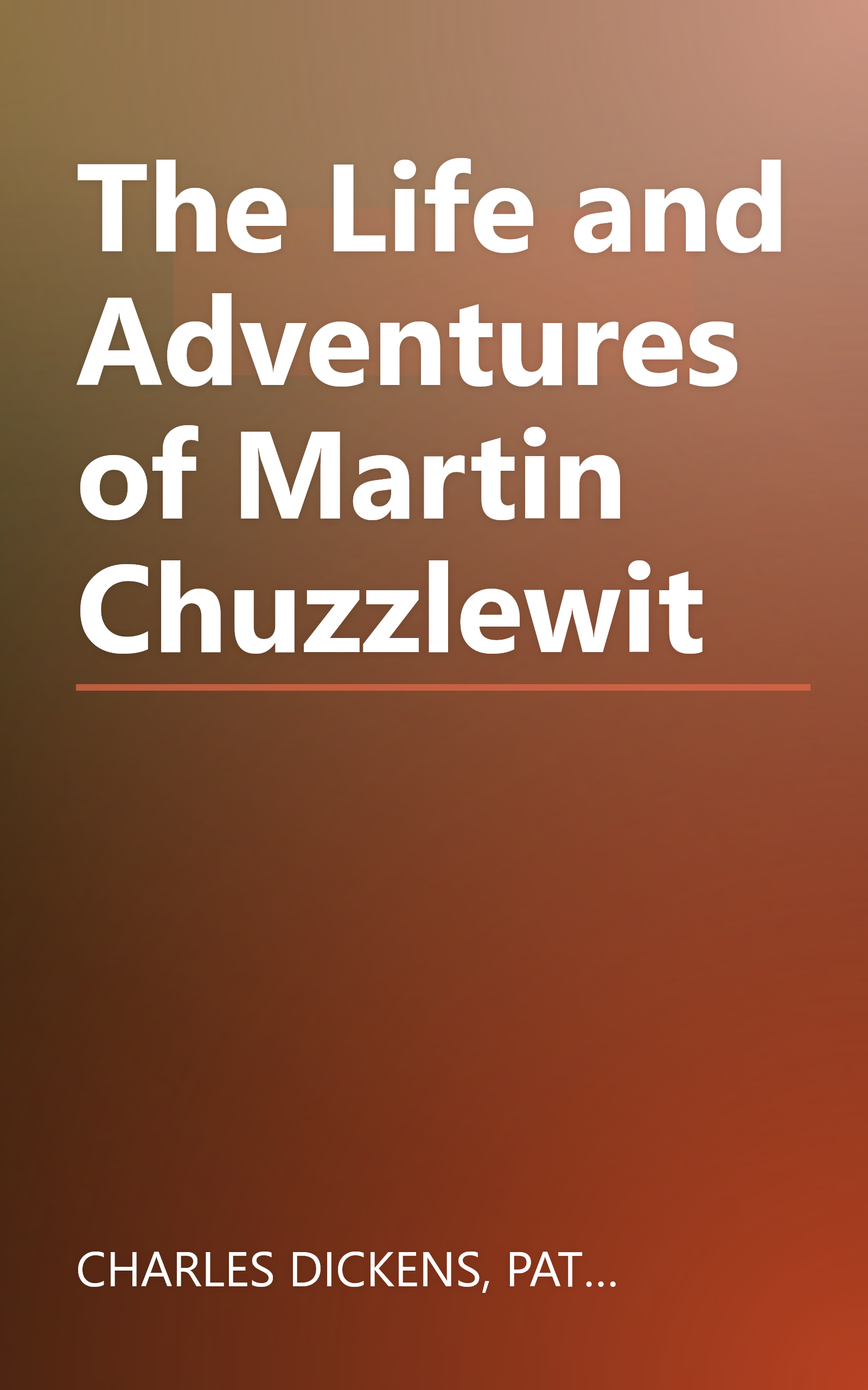 The Life and Adventures of Martin Chuzzlewit book cover