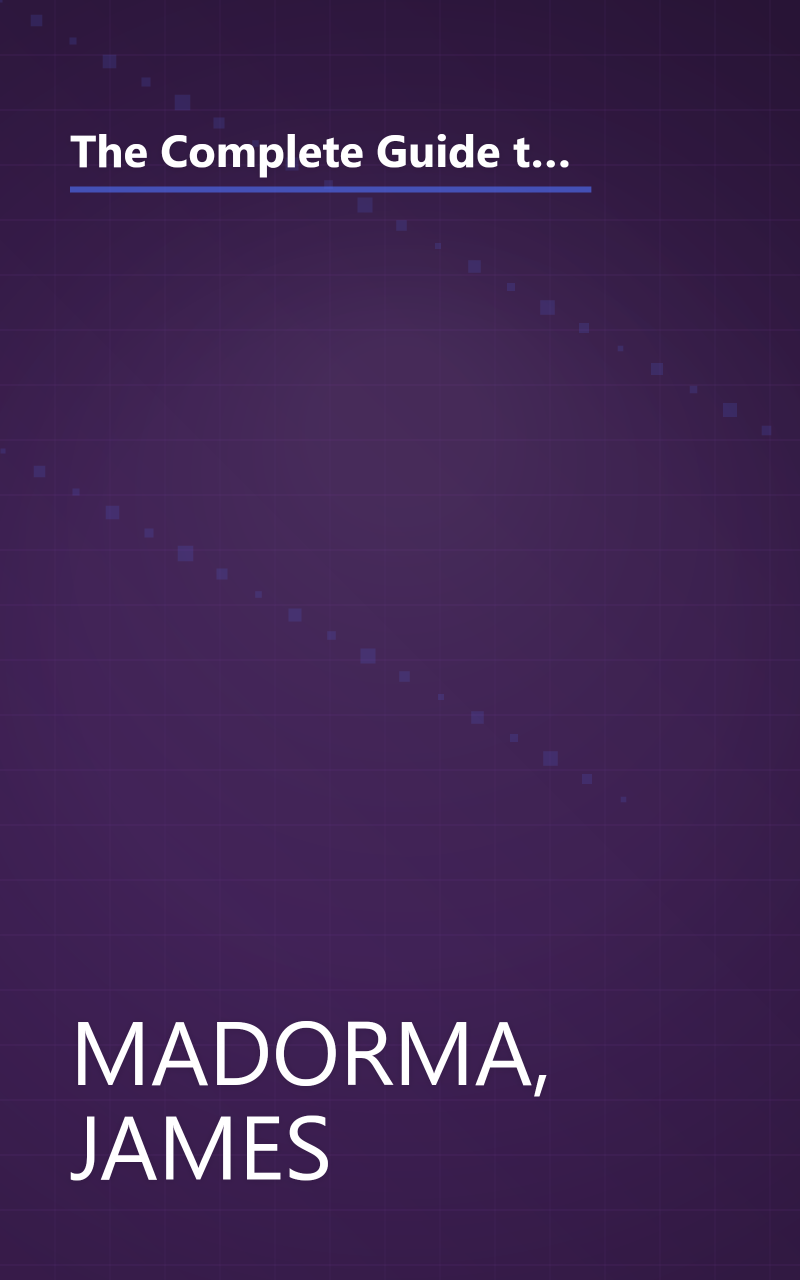 The Complete Guide to Understanding and Caring for Your Home: A Practical Handbook for Knowledgeable Homeowners book cover