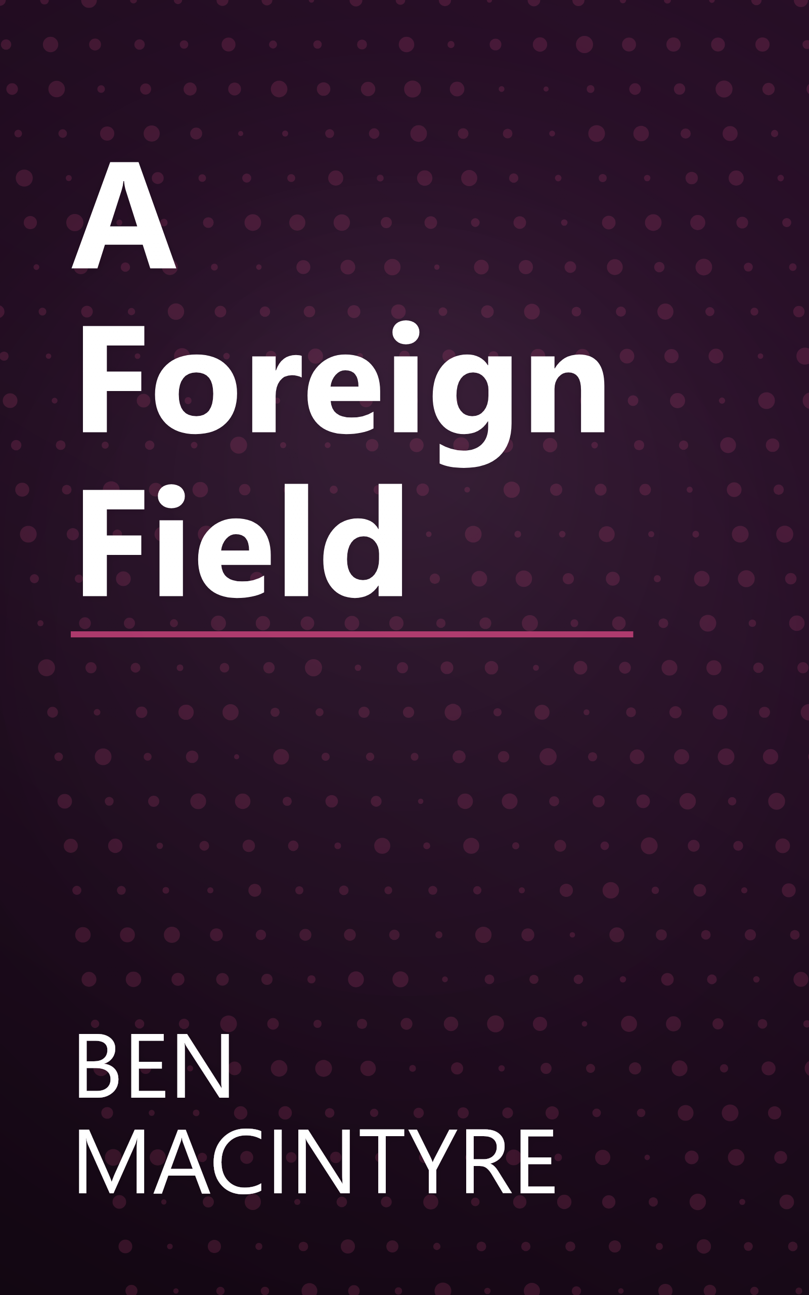 A Foreign Field book cover