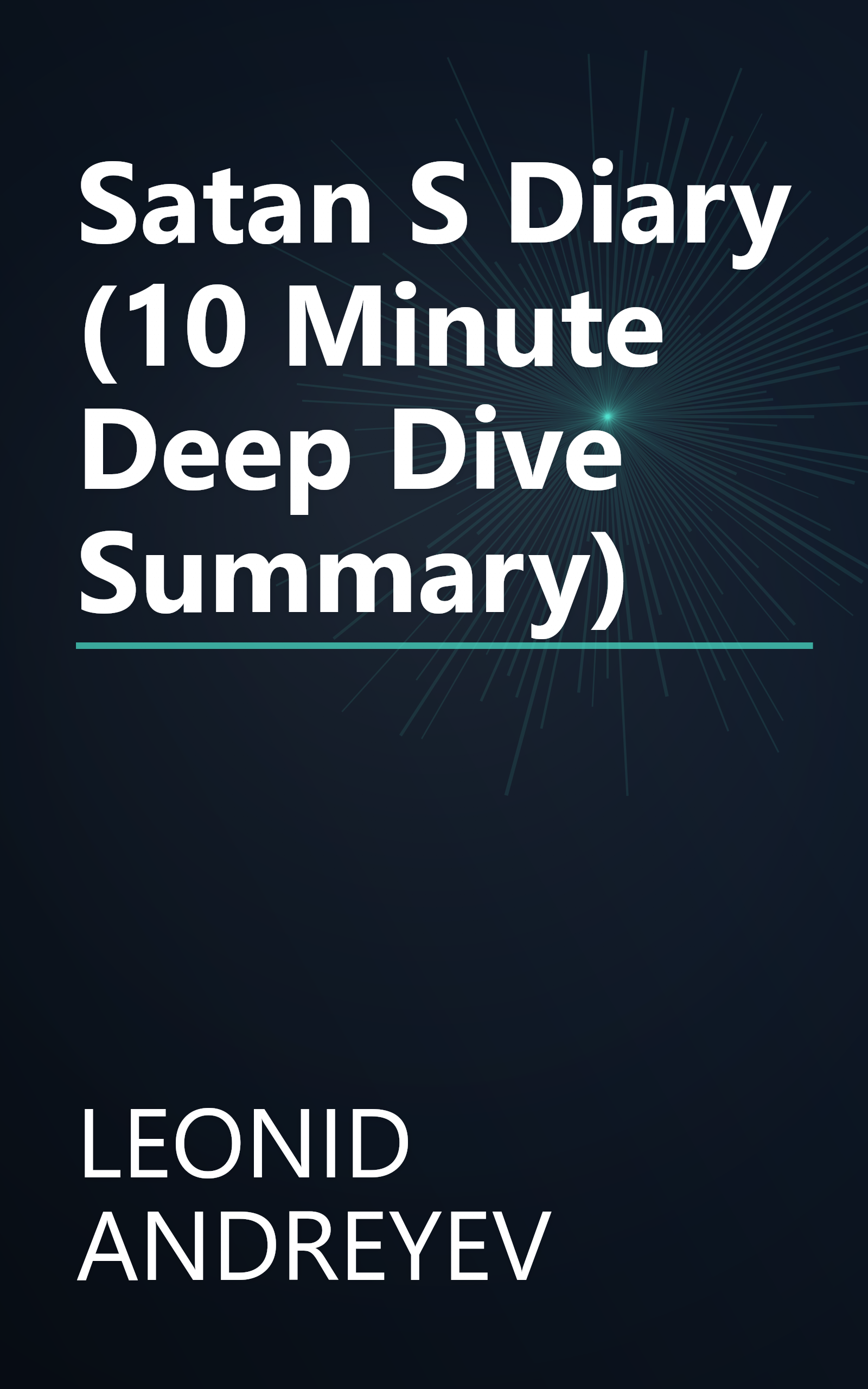 Satan S Diary (10 Minute   Deep Dive Summary) book cover