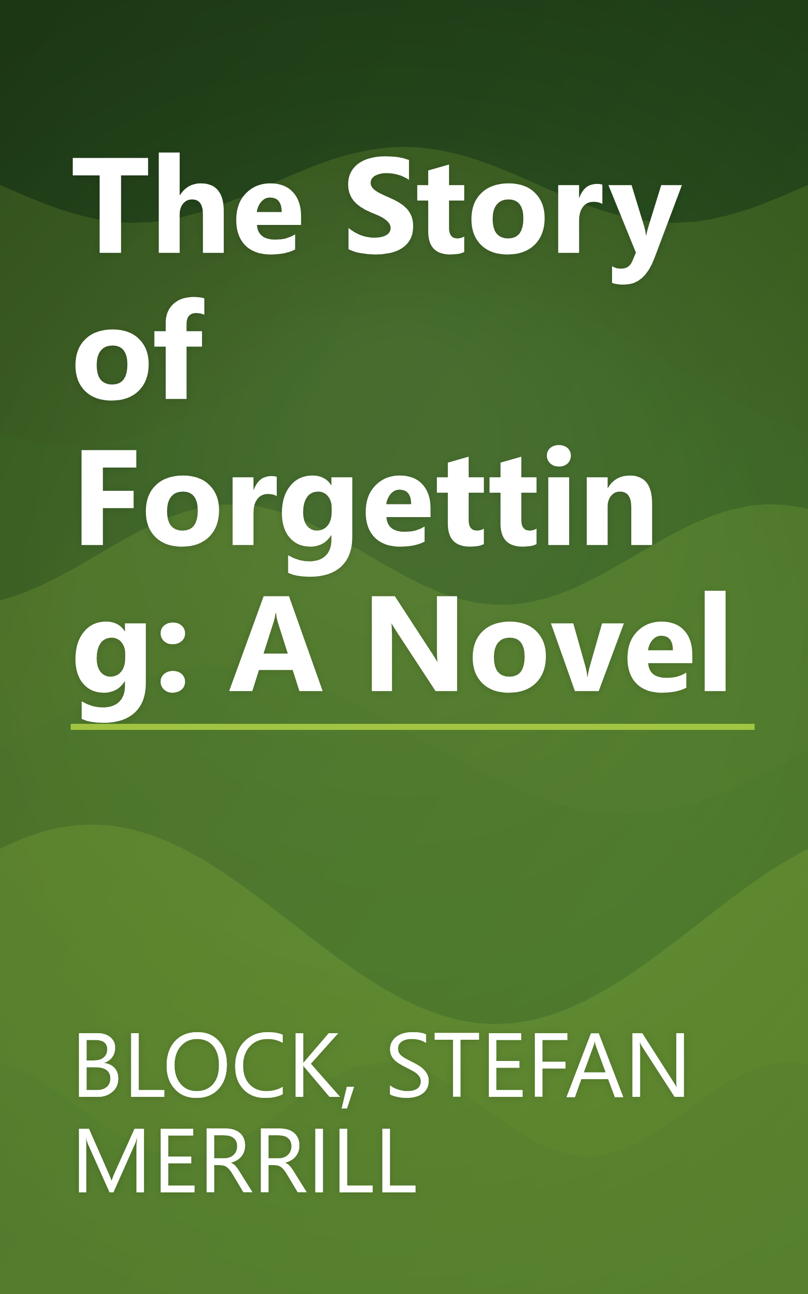 The Story of Forgetting: A Novel book cover