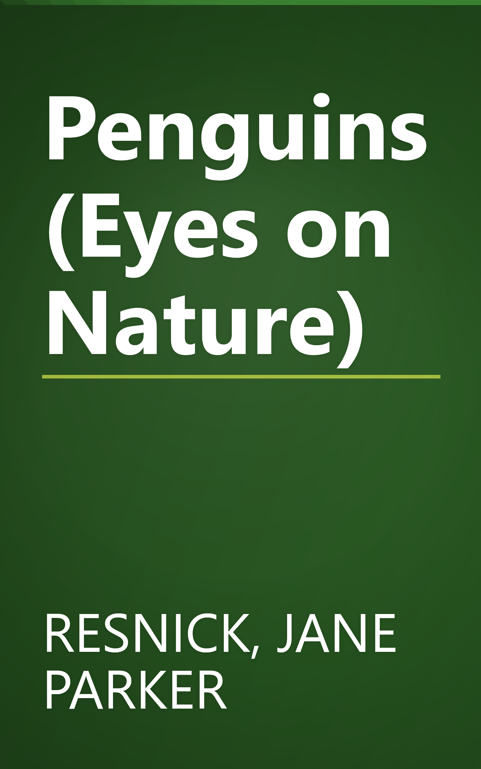 Penguins (Eyes on Nature) book cover