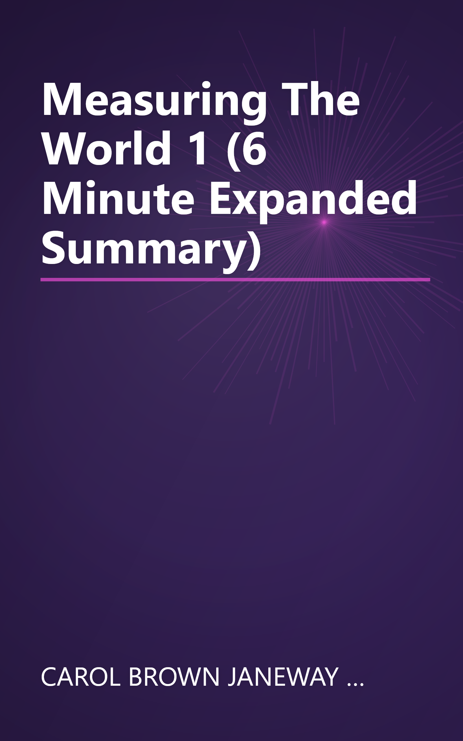 Measuring The World 1 (6 Minute   Expanded Summary) book cover