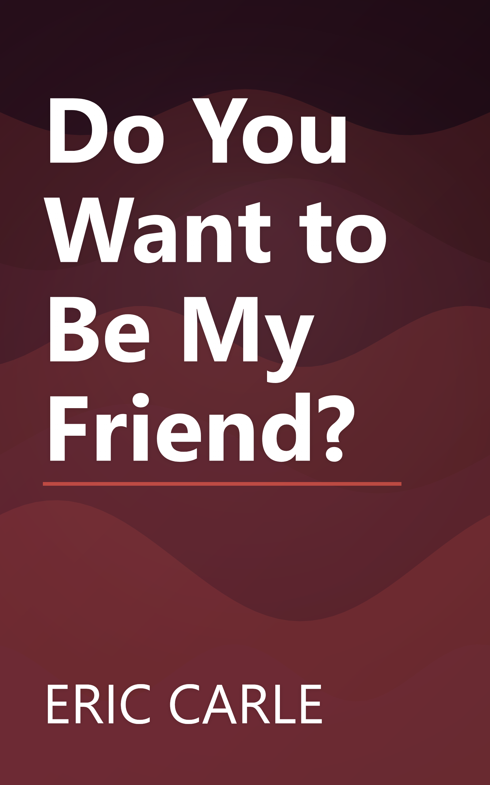 Do You Want to Be My Friend? book cover