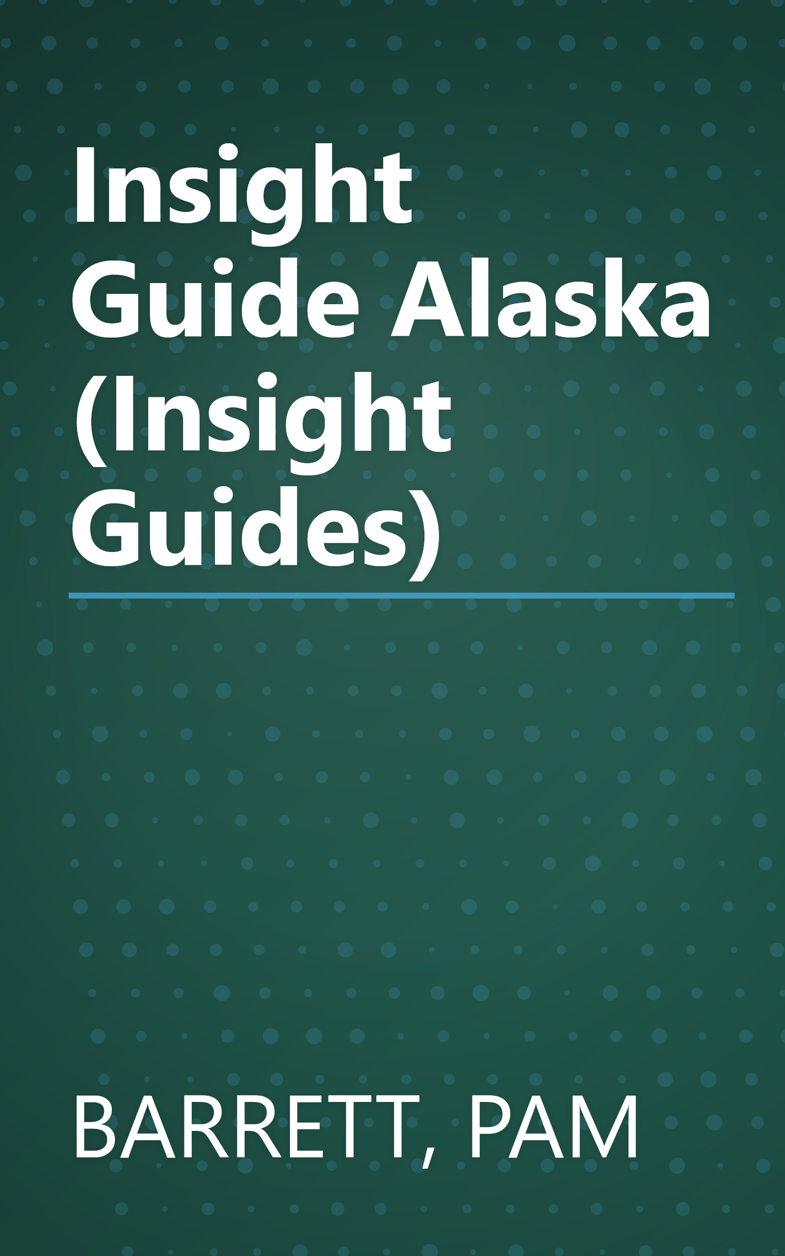 Insight Guide Alaska (Insight Guides) book cover