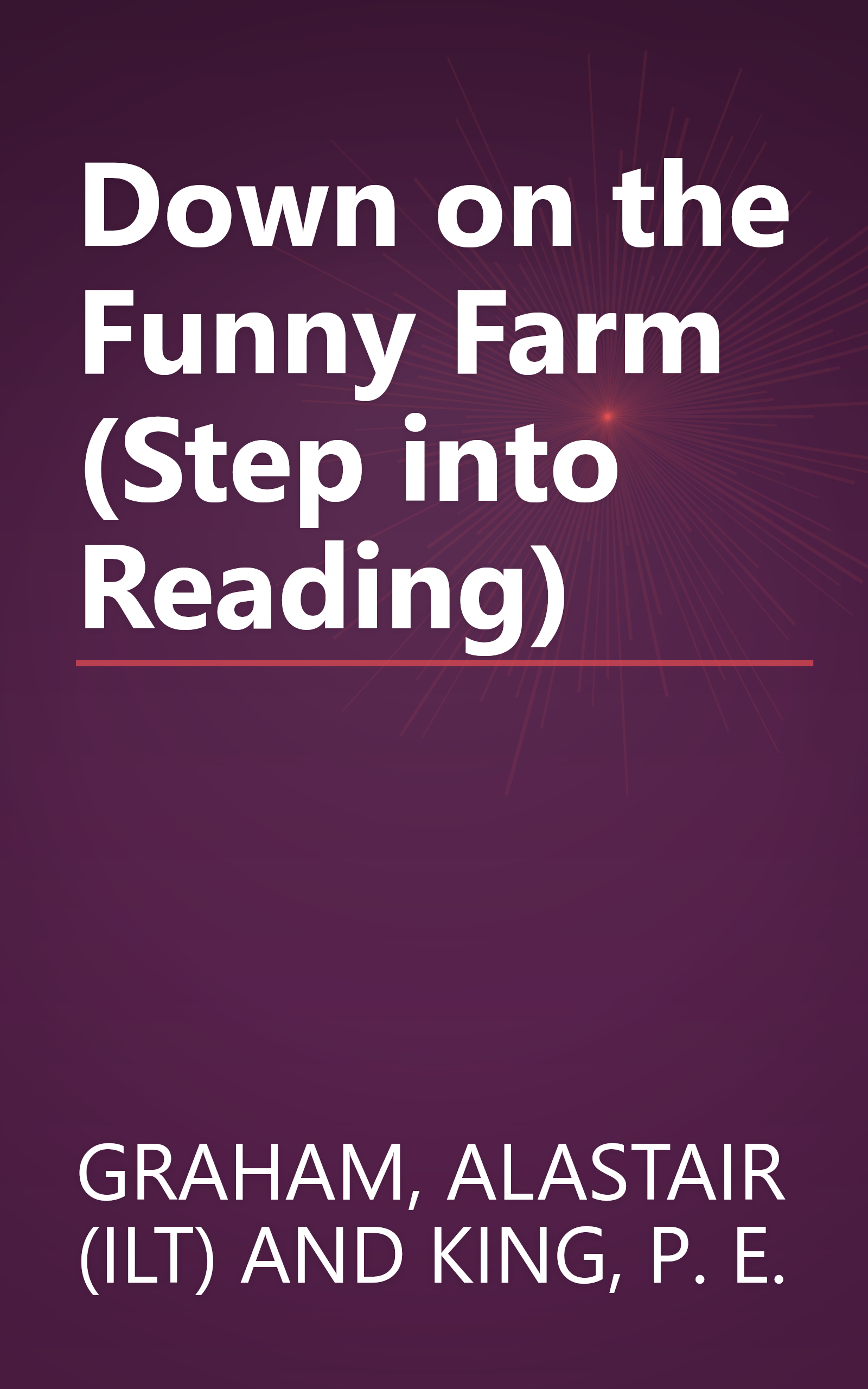 Down on the Funny Farm (Step into Reading) book cover