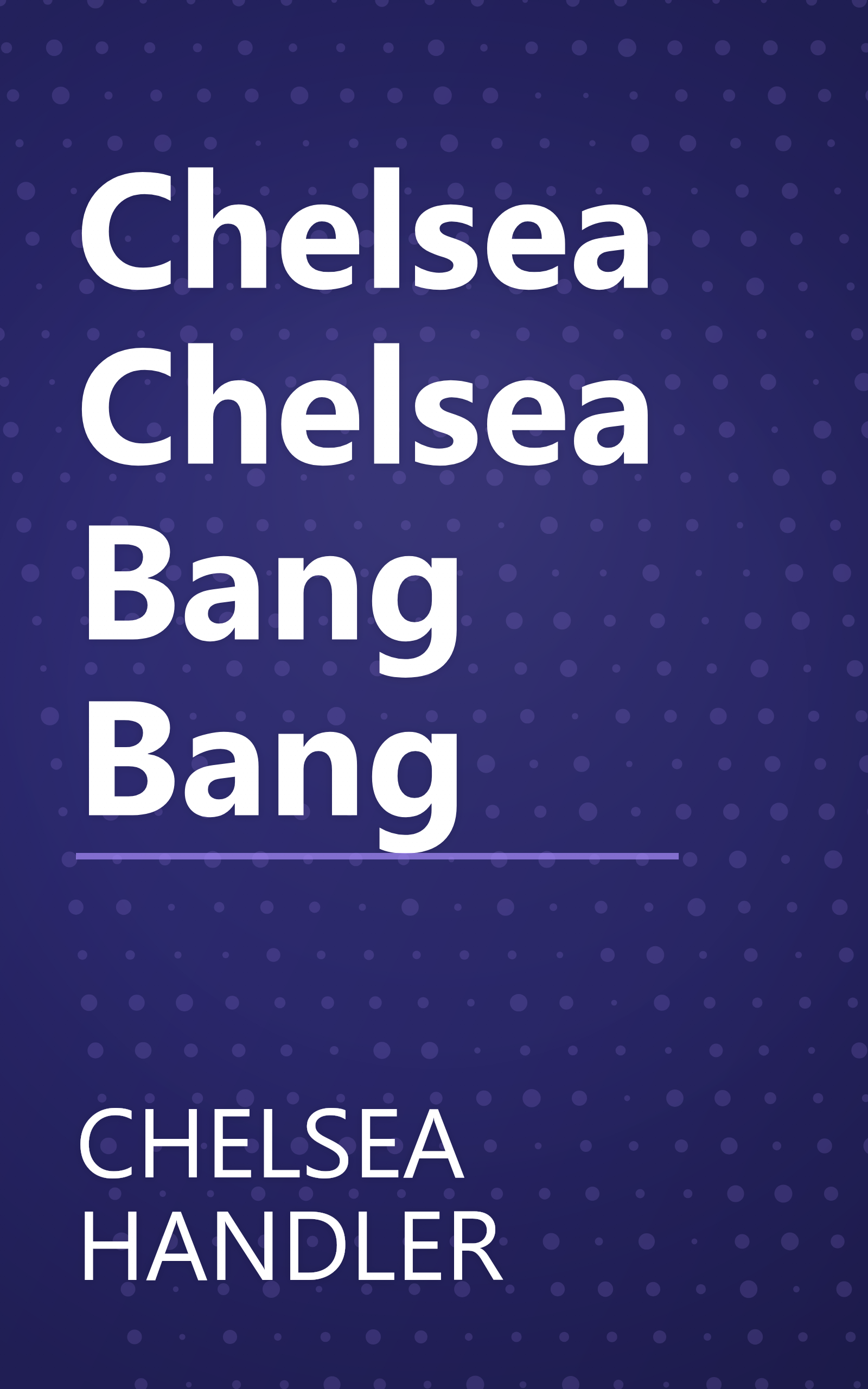 Chelsea Chelsea Bang Bang book cover