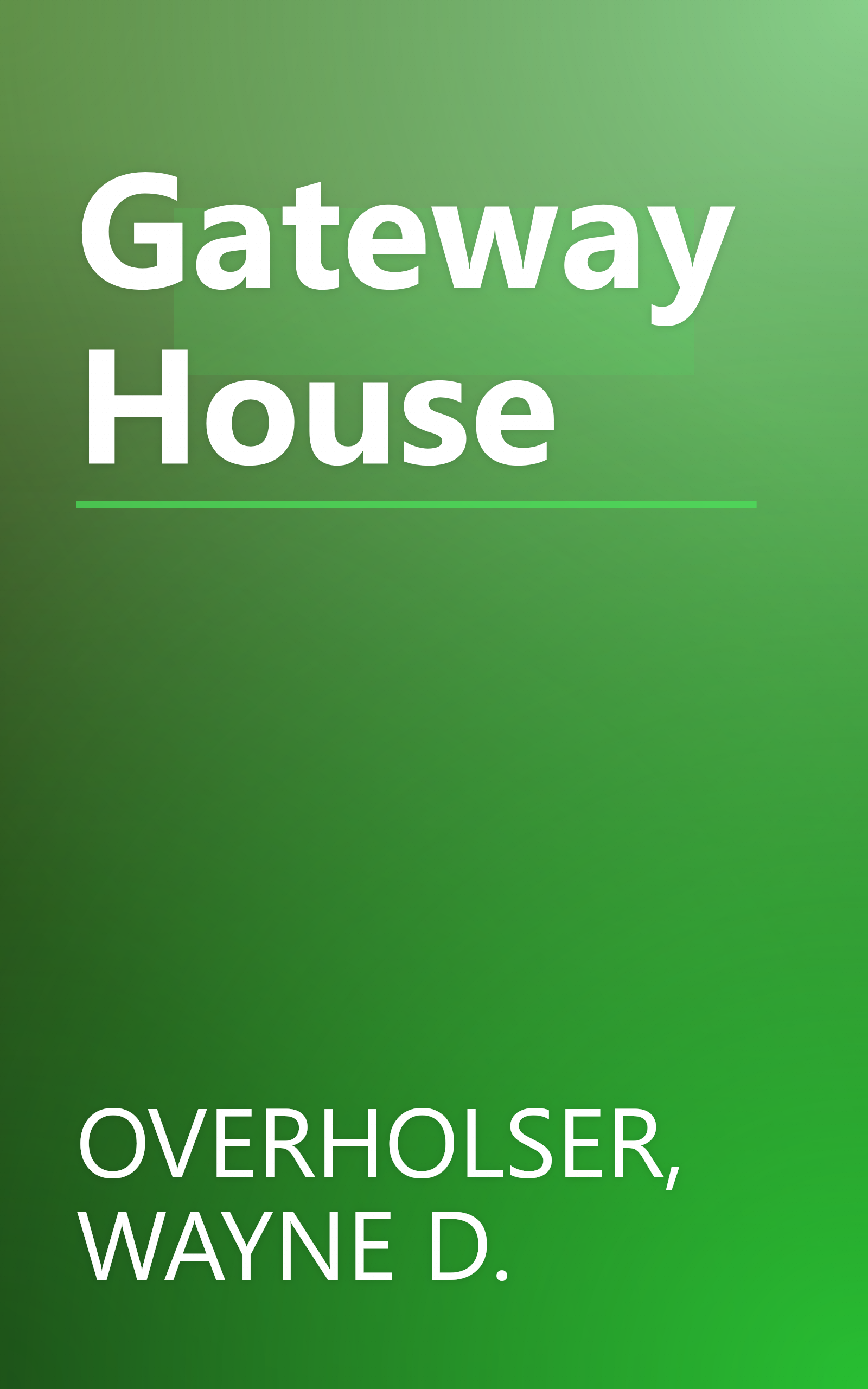Gateway House book cover
