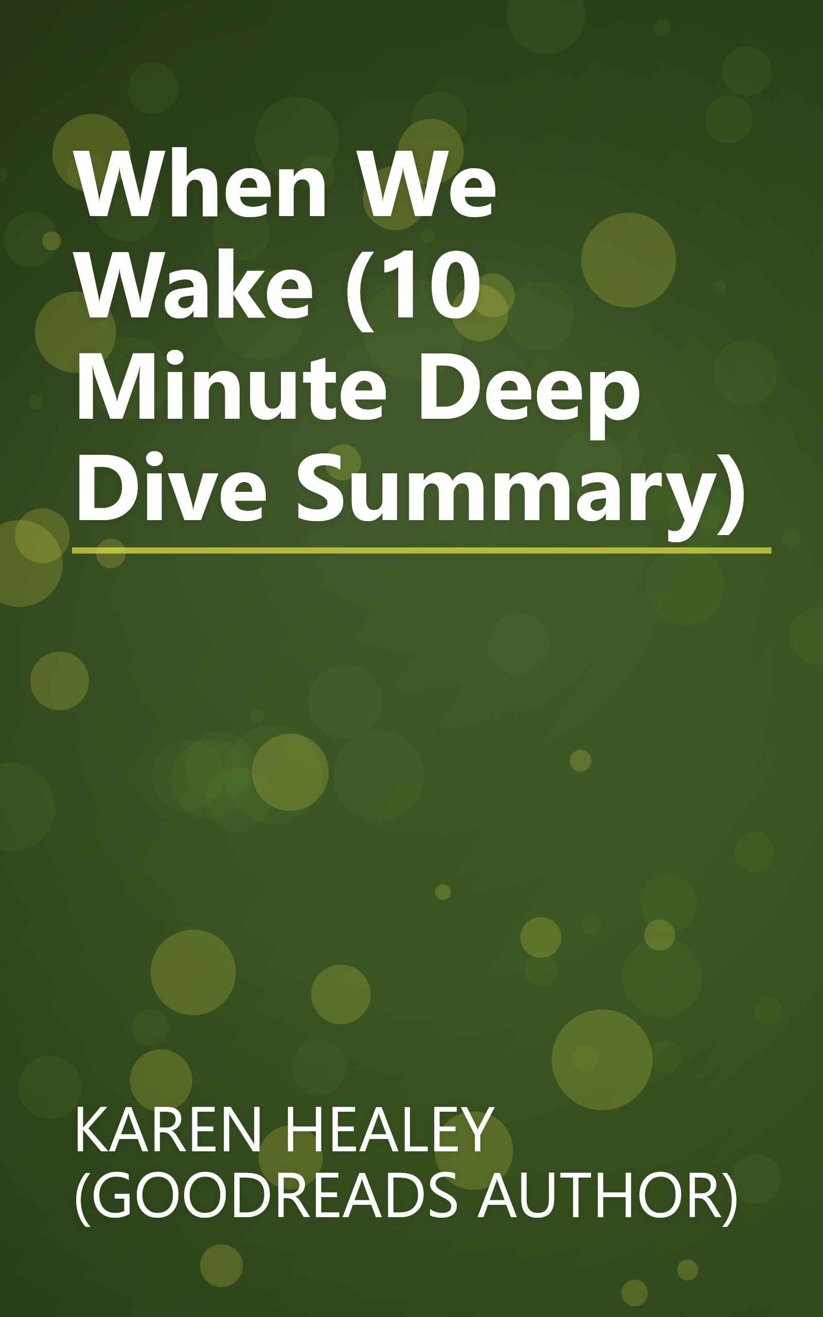 When We Wake (10 Minute   Deep Dive Summary) book cover