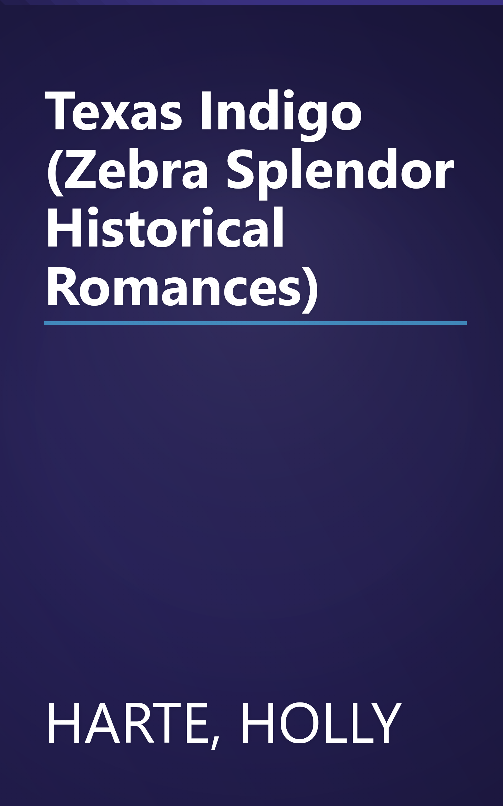 Texas Indigo (Zebra Splendor Historical Romances) book cover