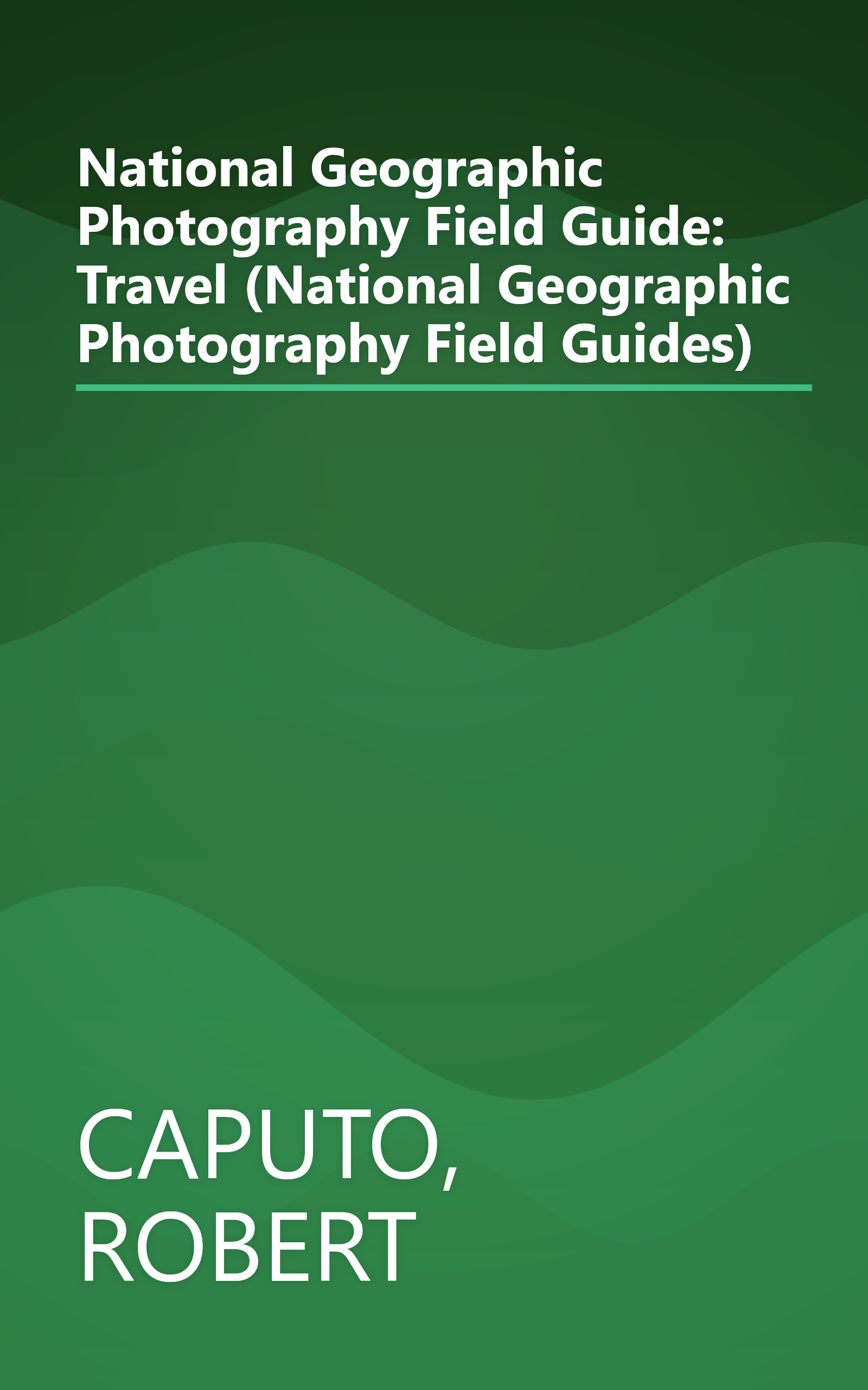 National Geographic Photography Field Guide: Travel (National Geographic Photography Field Guides) book cover