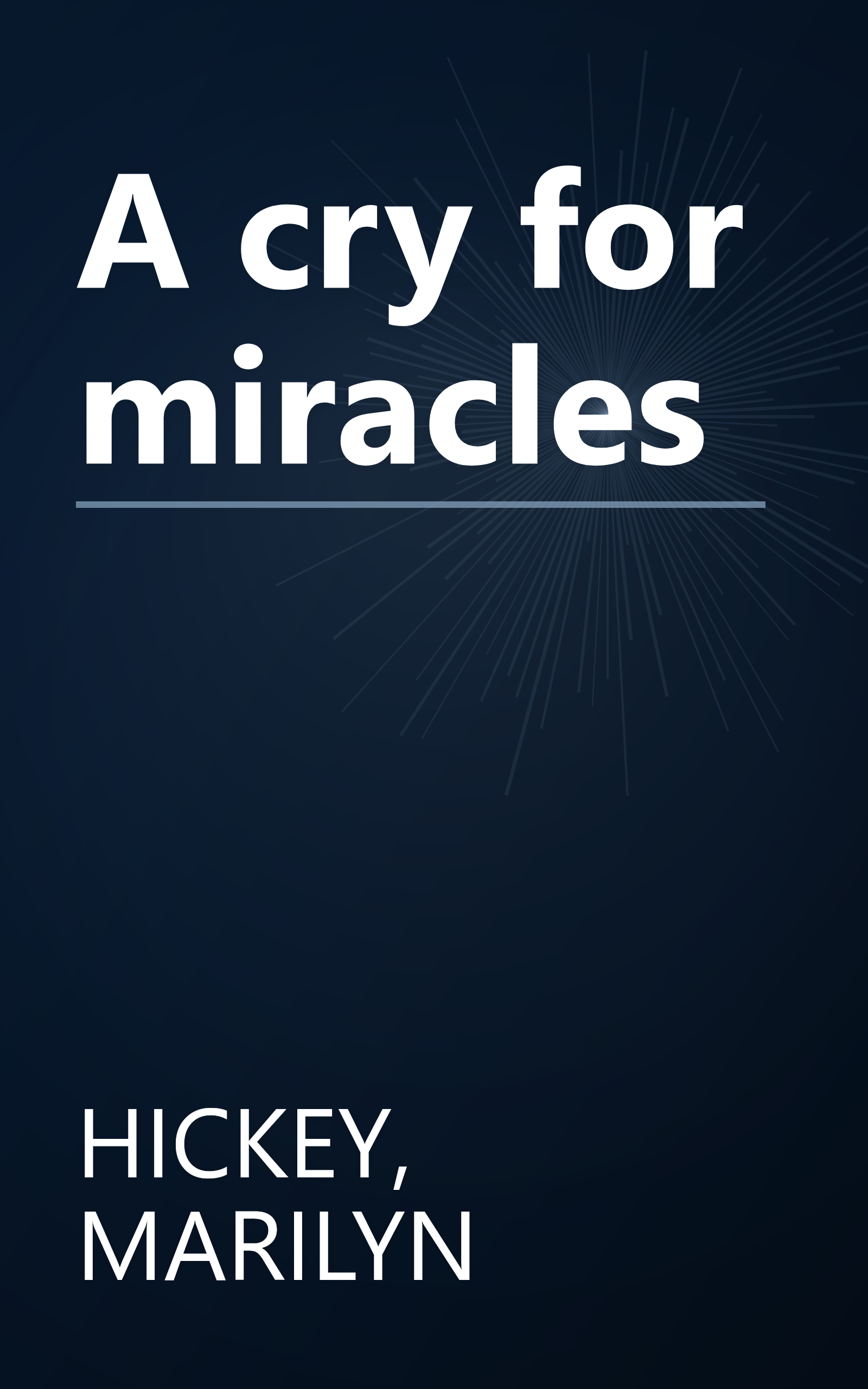 A cry for miracles book cover