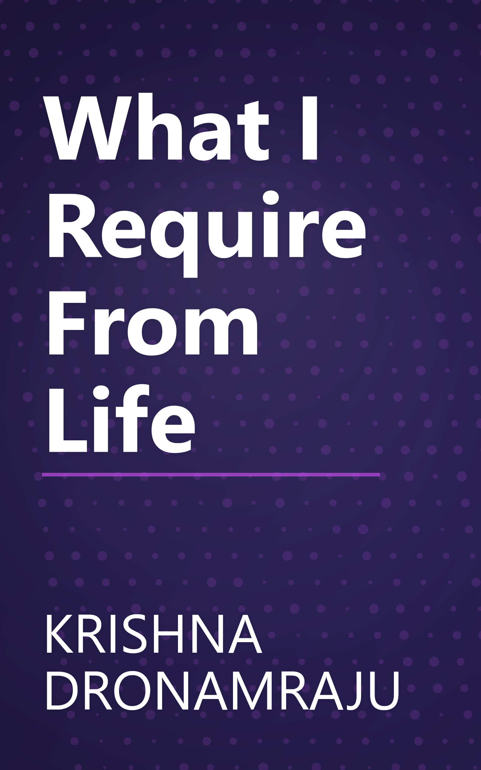 What I Require From Life book cover
