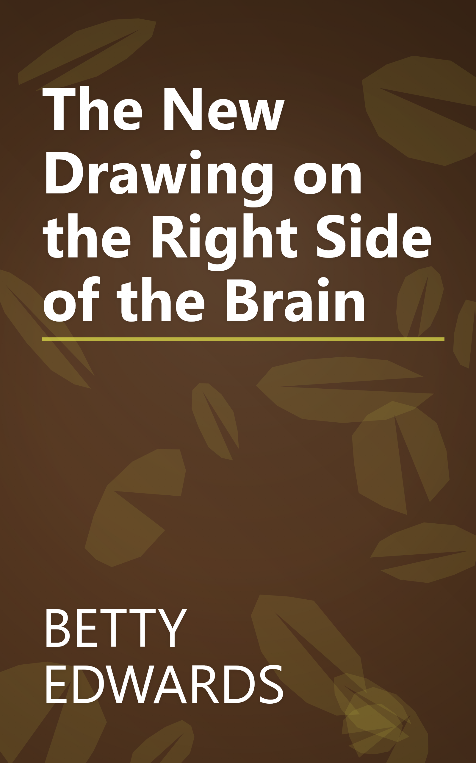 The New Drawing on the Right Side of the Brain book cover
