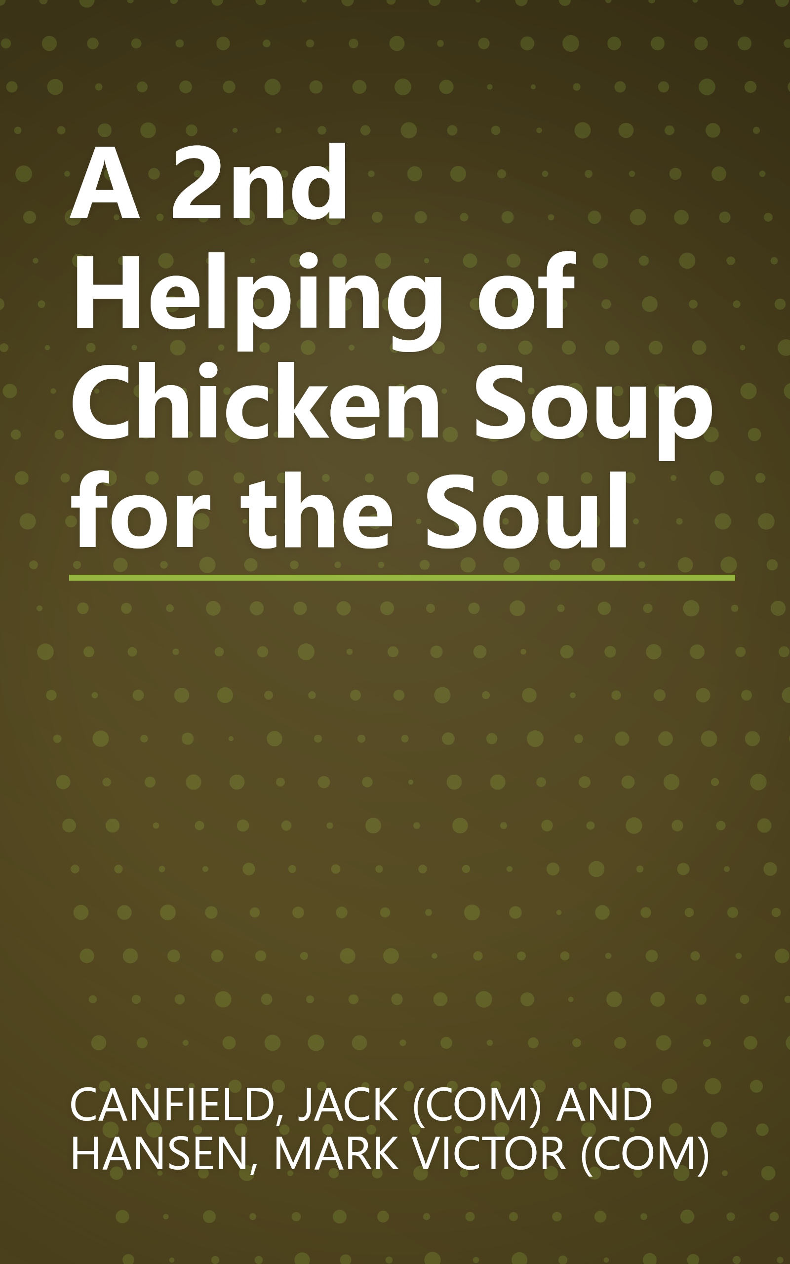 A 2nd Helping of Chicken Soup for the Soul book cover