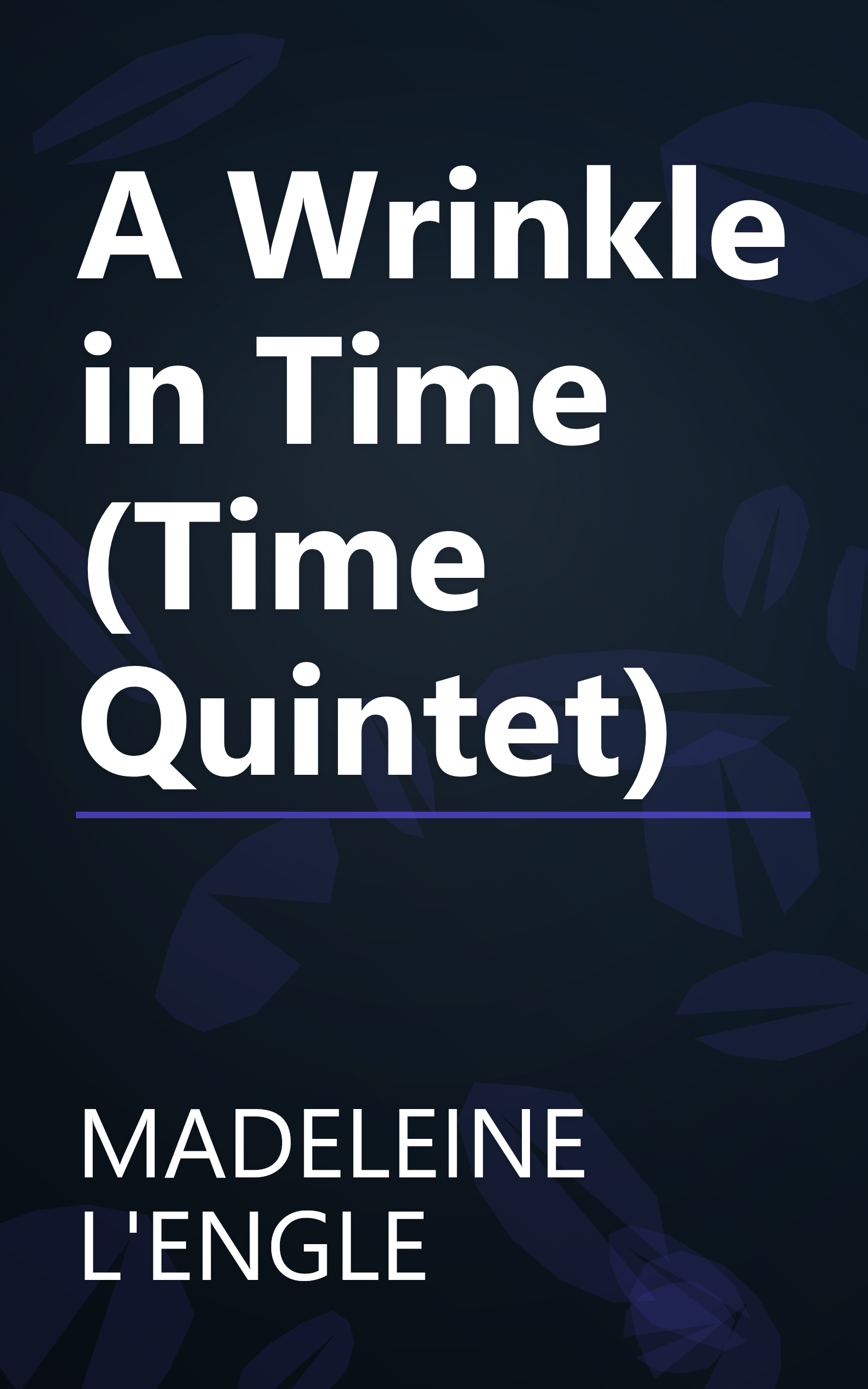 A Wrinkle in Time (Time Quintet) book cover